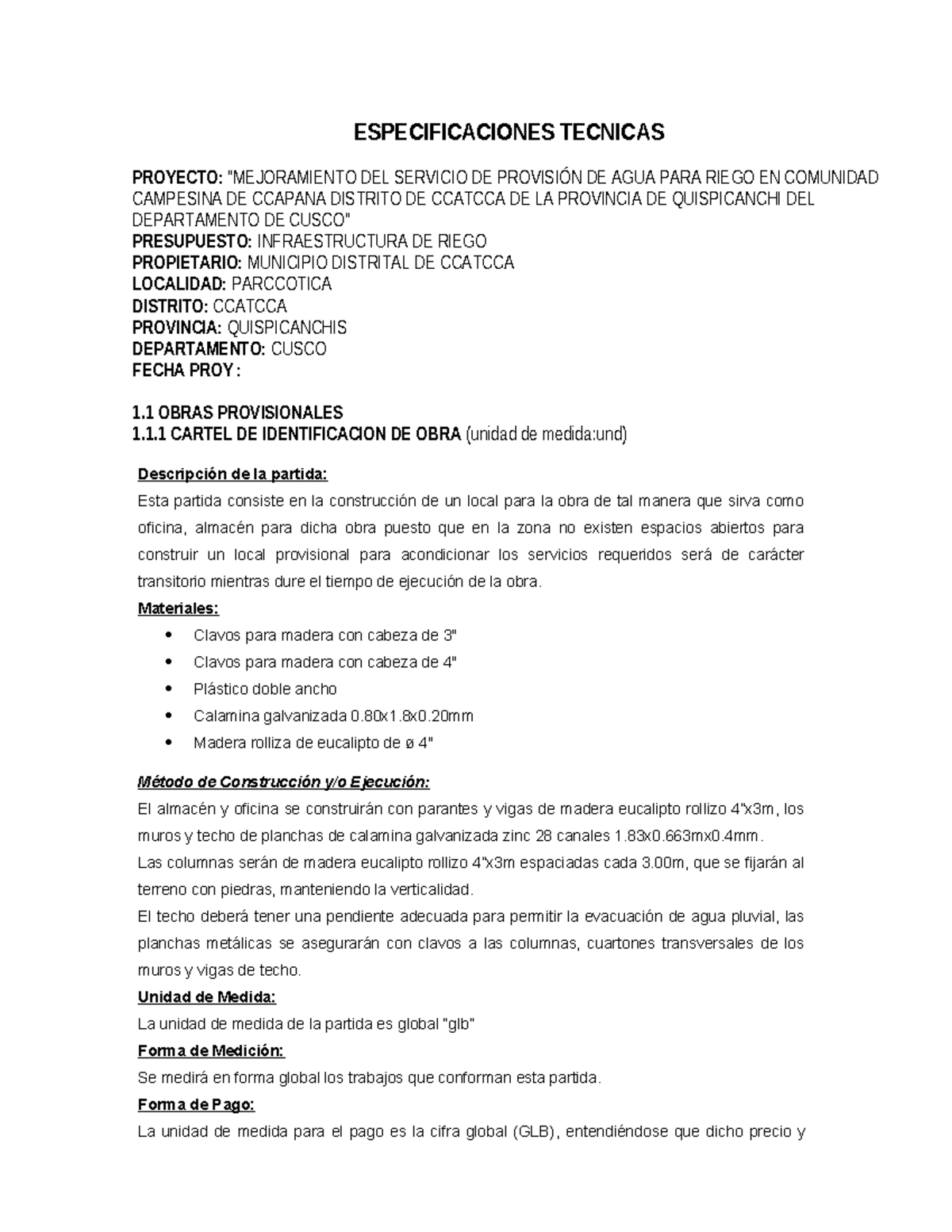 Especificaciones - ESPECIFICACIONES TECNICAS PROYECTO: "MEJORAMIENTO DEL SERVICIO DE PROVISIÓN ...