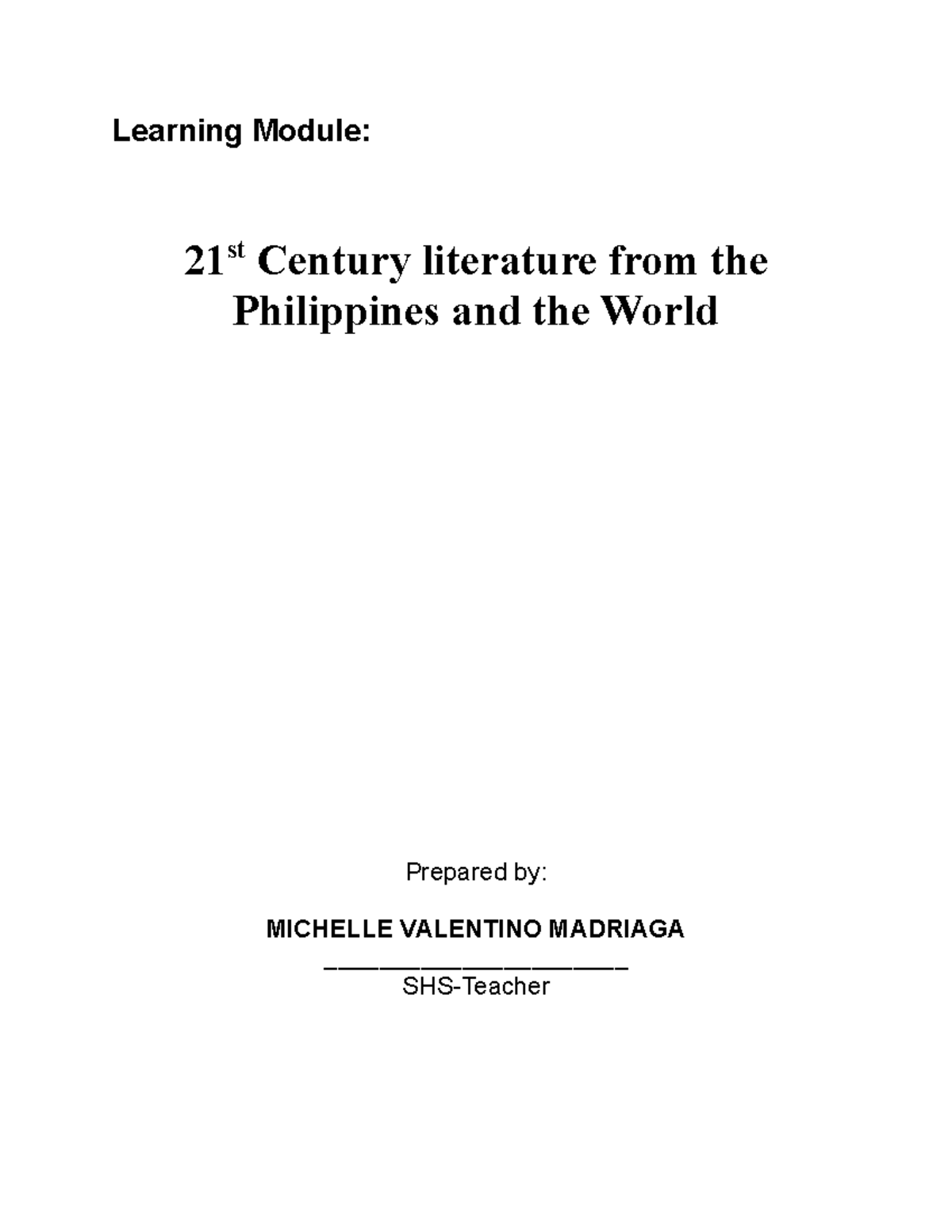 Learning Module 21 st Century literature - Learning Module: 21 st Century literature from the ...