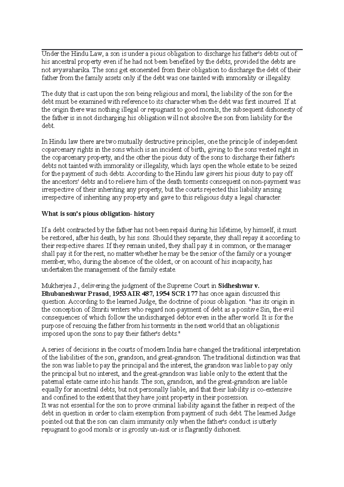 Pious Obligation AND Antecedent Debts - Under the Hindu Law, a son is ...
