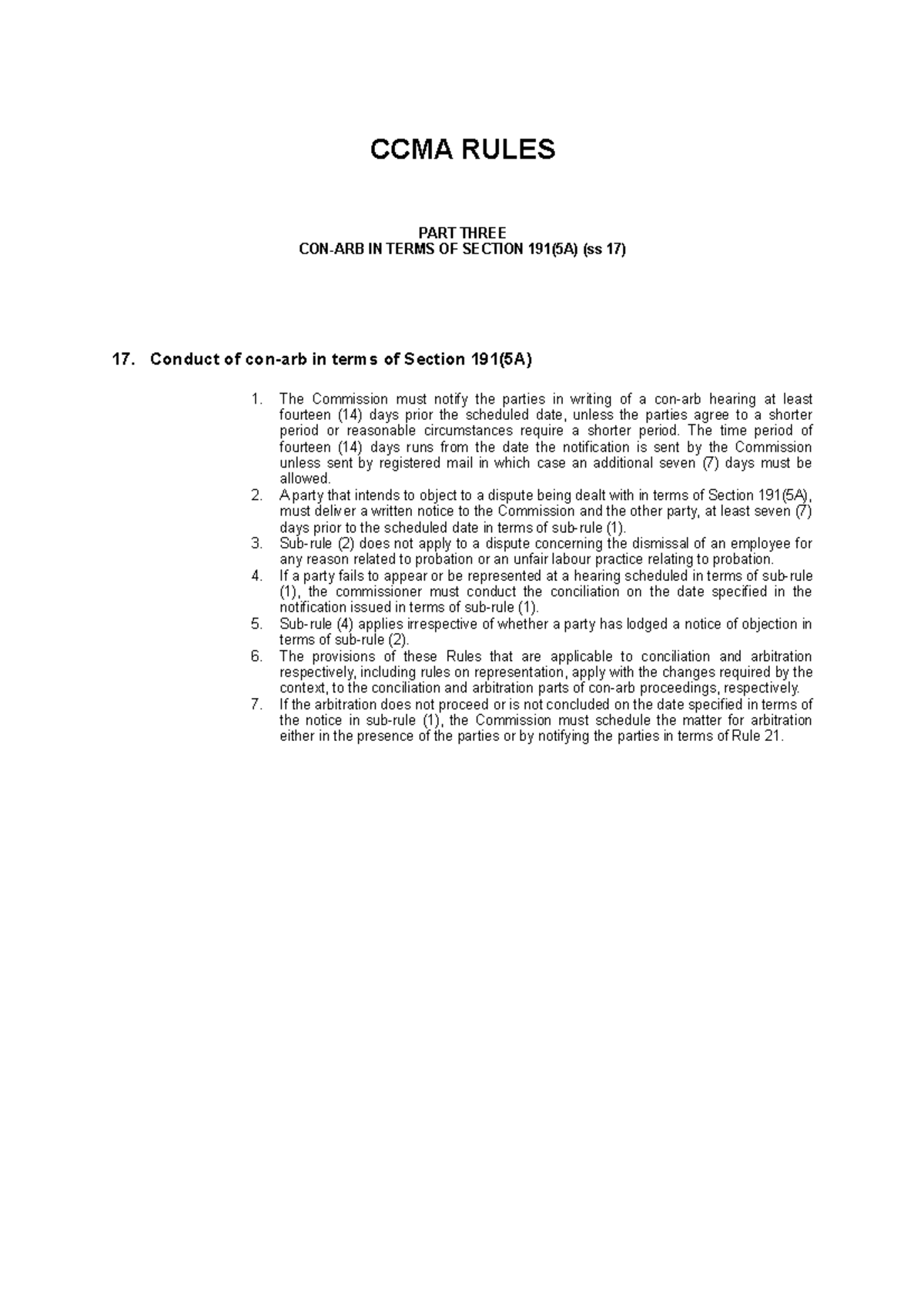 CCMA Rules 2021 - Lecture notes 2 - CCMA RULES PART THREE CON-ARB IN ...