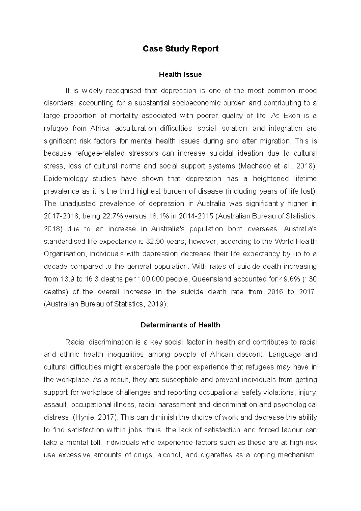 Case Study Report PUBH1006 - Case Study Report Health Issue It is ...