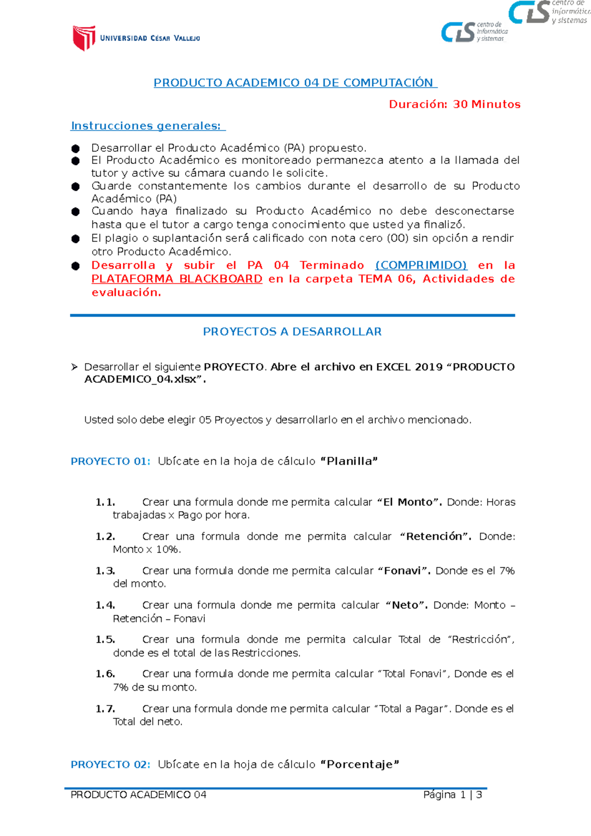 Producto Academico 04 Enunciado - PRODUCTO ACADEMICO 04 DE COMPUTACIÓN Duración: 30 Minutos ...