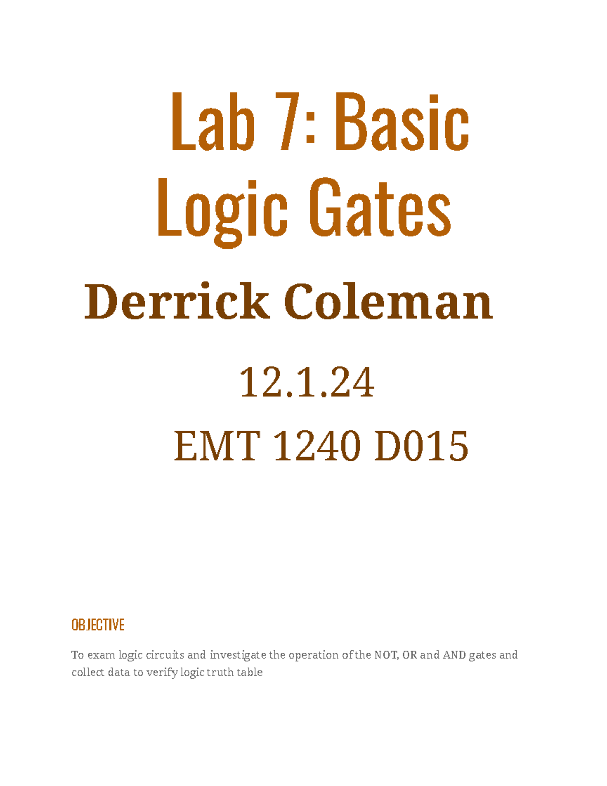 Basic Logic Gates - Google Docs - Lab 7: Basic Logic Gates Derrick ...