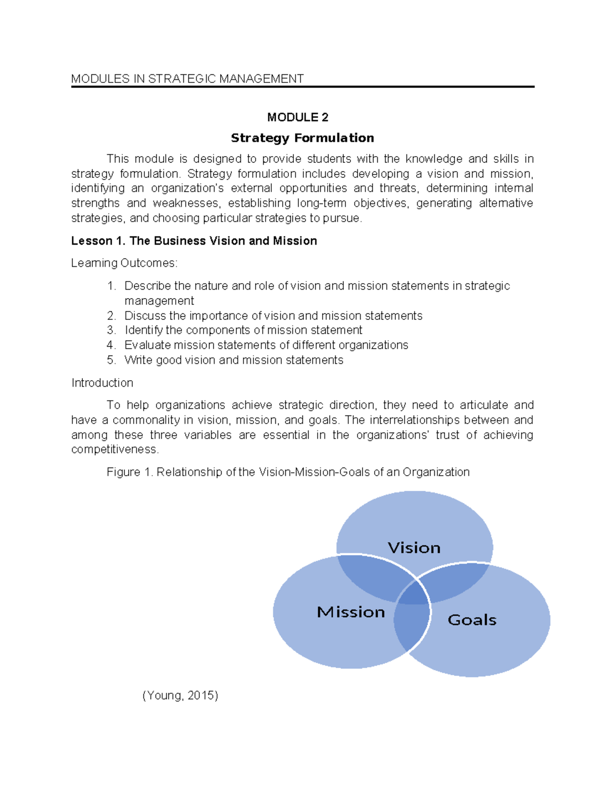 Module-2 - None - MODULES IN STRATEGIC MANAGEMENT MODULE 2 Strategy Formulation This module is ...