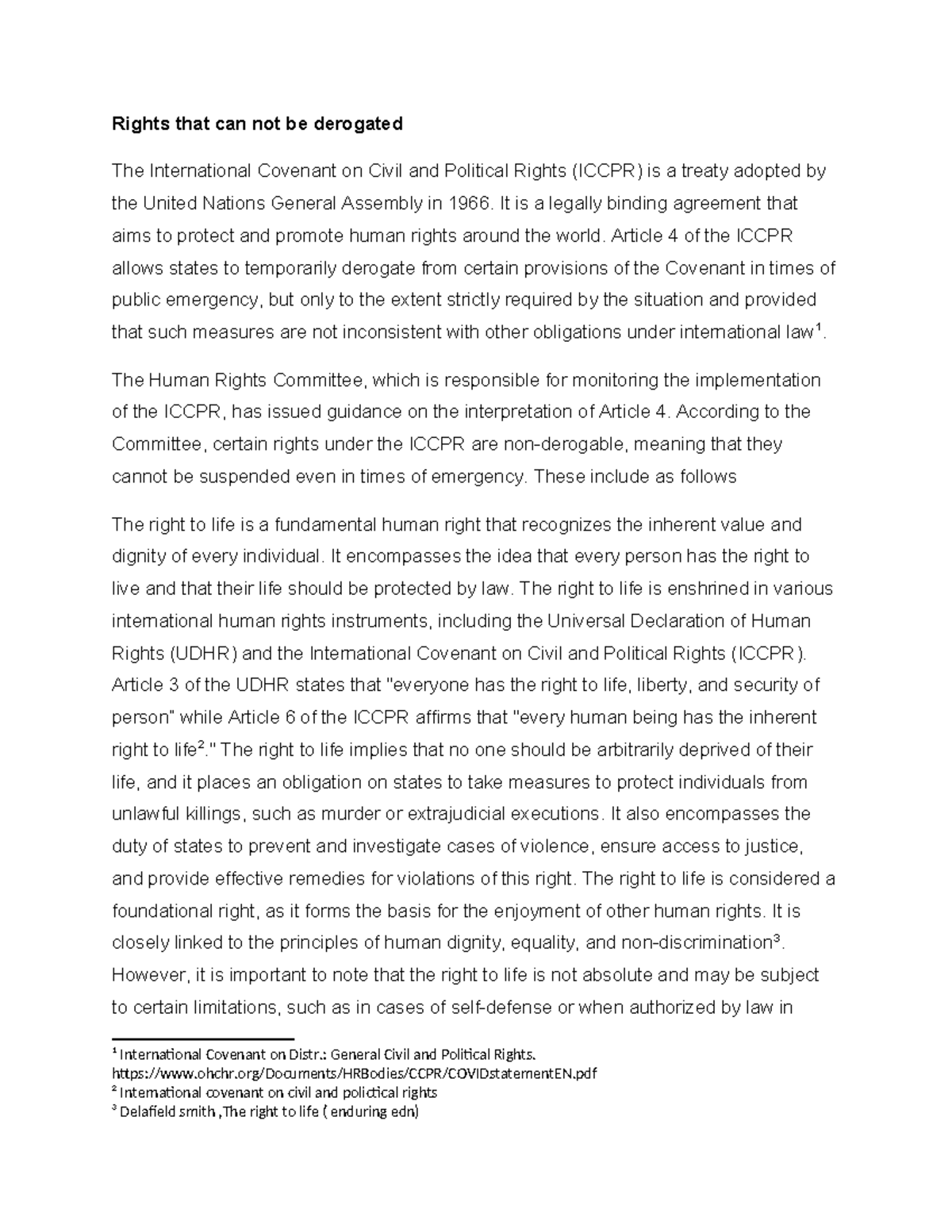 Rights that can not be derogated - It is a legally binding agreement ...