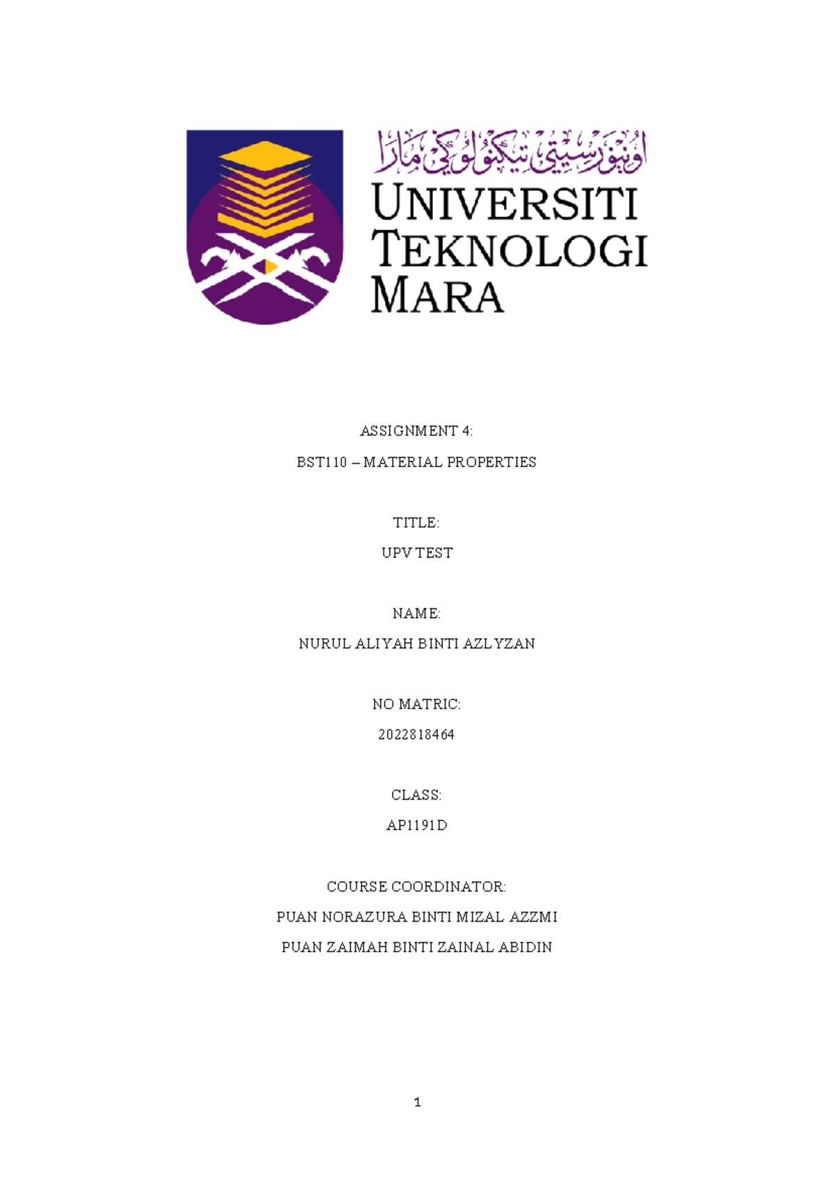 UPV TEST BST110 - ASSIGNMENT 4: BST110 – MATERIAL PROPERTIES TITLE: UPV ...