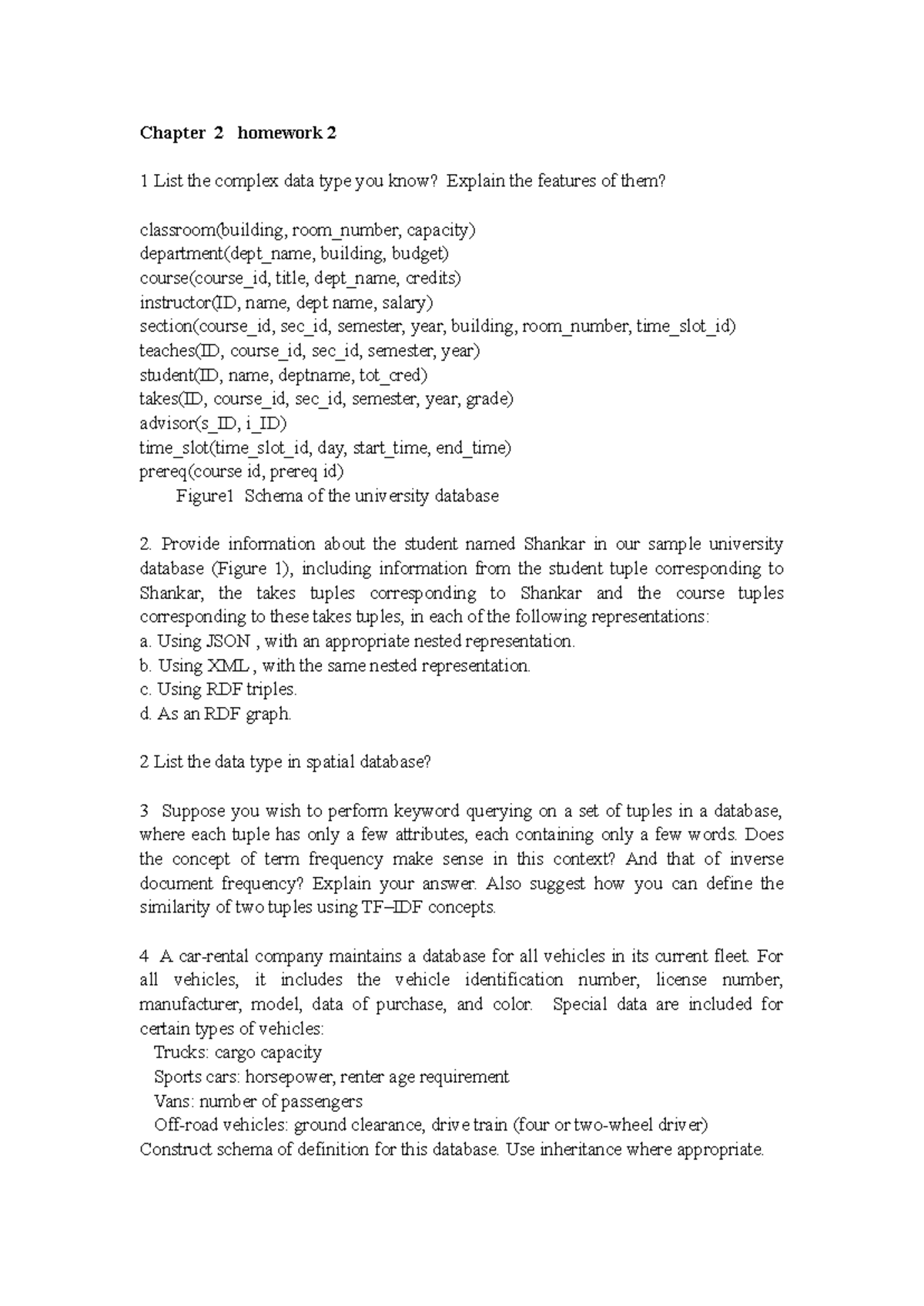 Homework 2 - Assignment - Chapter 2 homework 2 1 List the complex data type you know? Explain ...