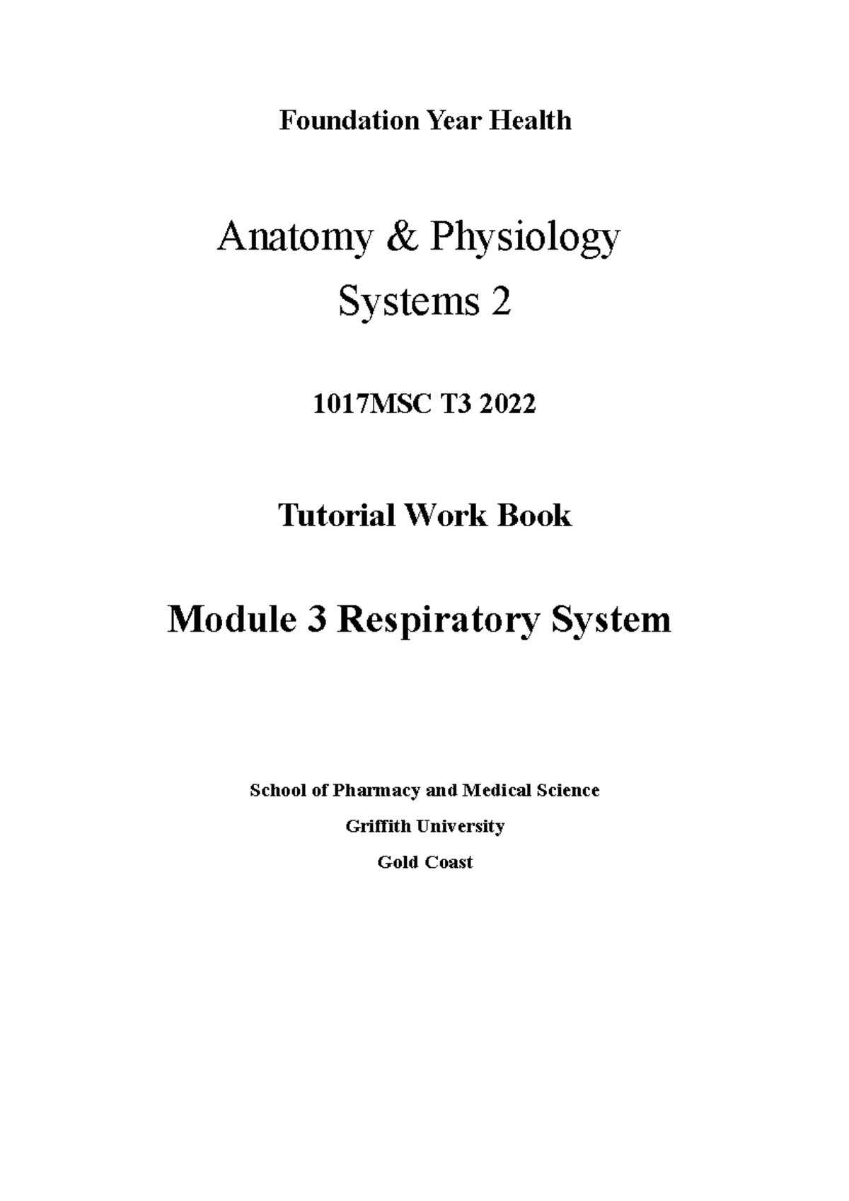 Tutorial Workbook 1017MSC T3 2022 Module 3 Respiratory System ...