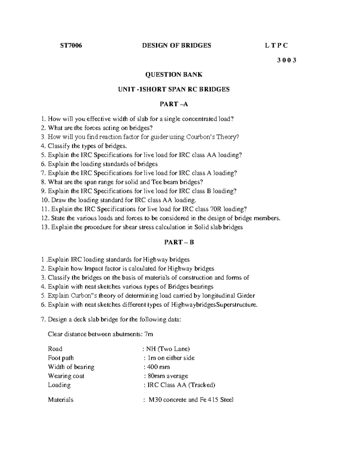 St7006 design of bridges 1 - ST7006 DESIGN OF BRIDGES L T P C 3 0 0 3 ...