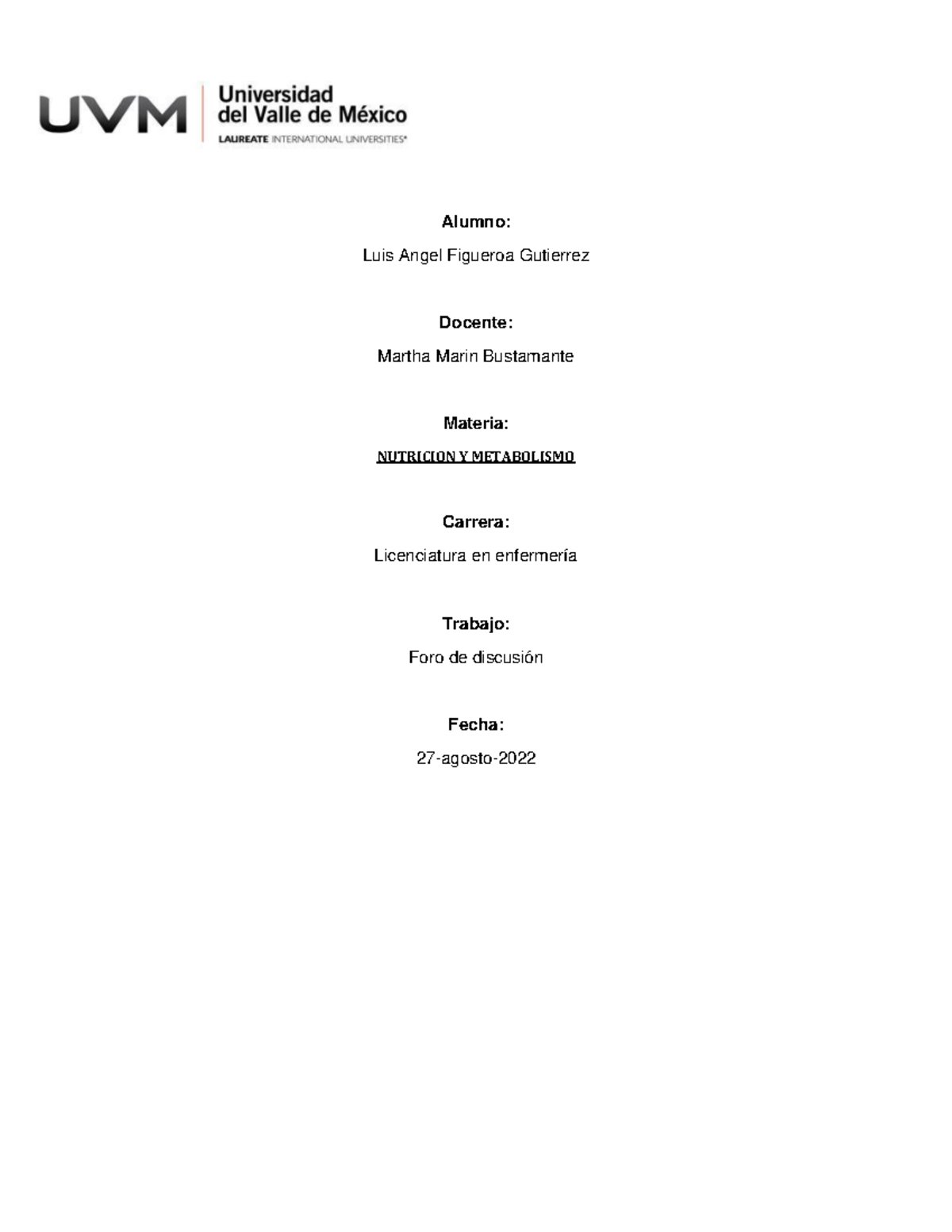 A#2 LAFG - Foro de discusion - Alumno: Luis Angel Figueroa Gutierrez ...
