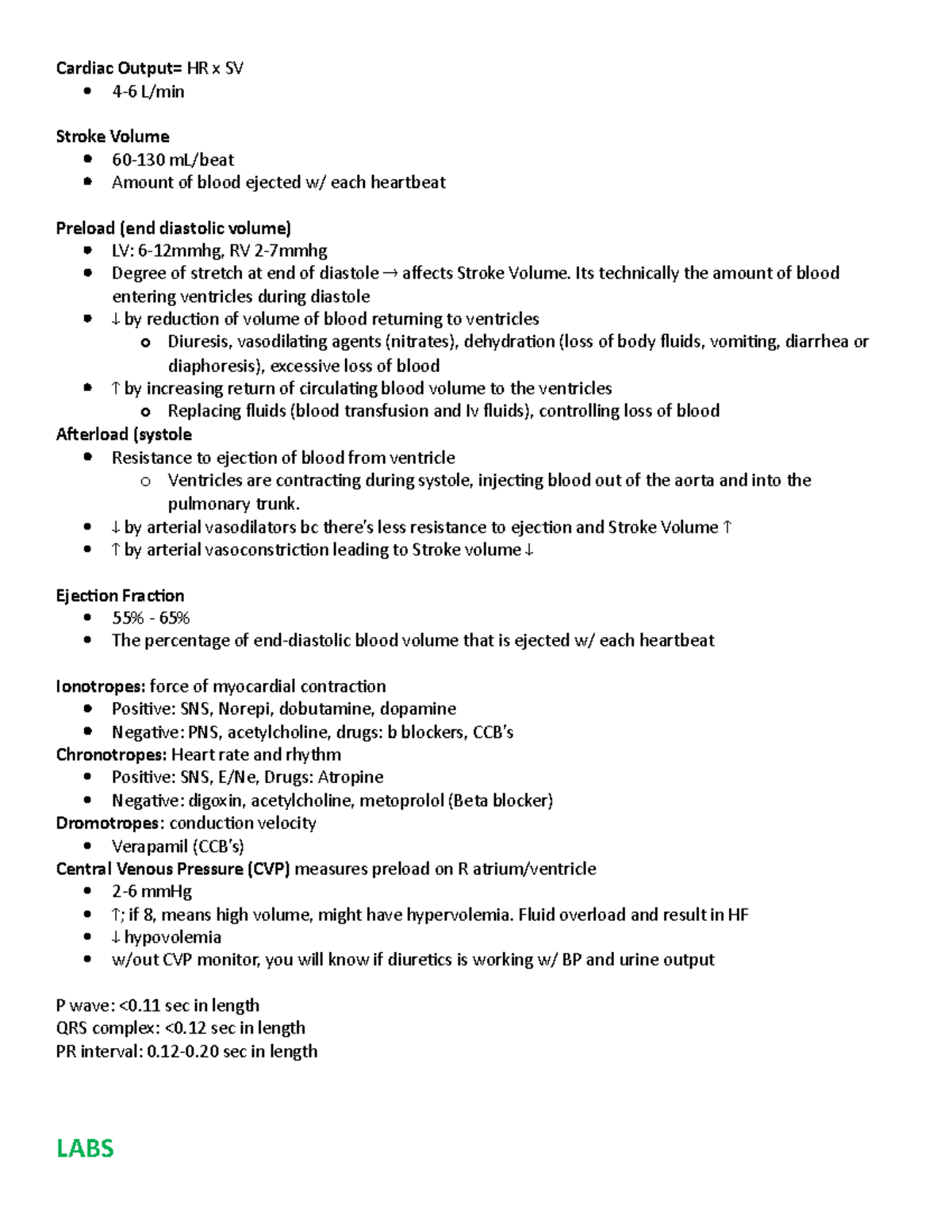 Labs - labs - Cardiac Output= HR x SV 4-6 L/min Stroke Volume 60-130 mL ...