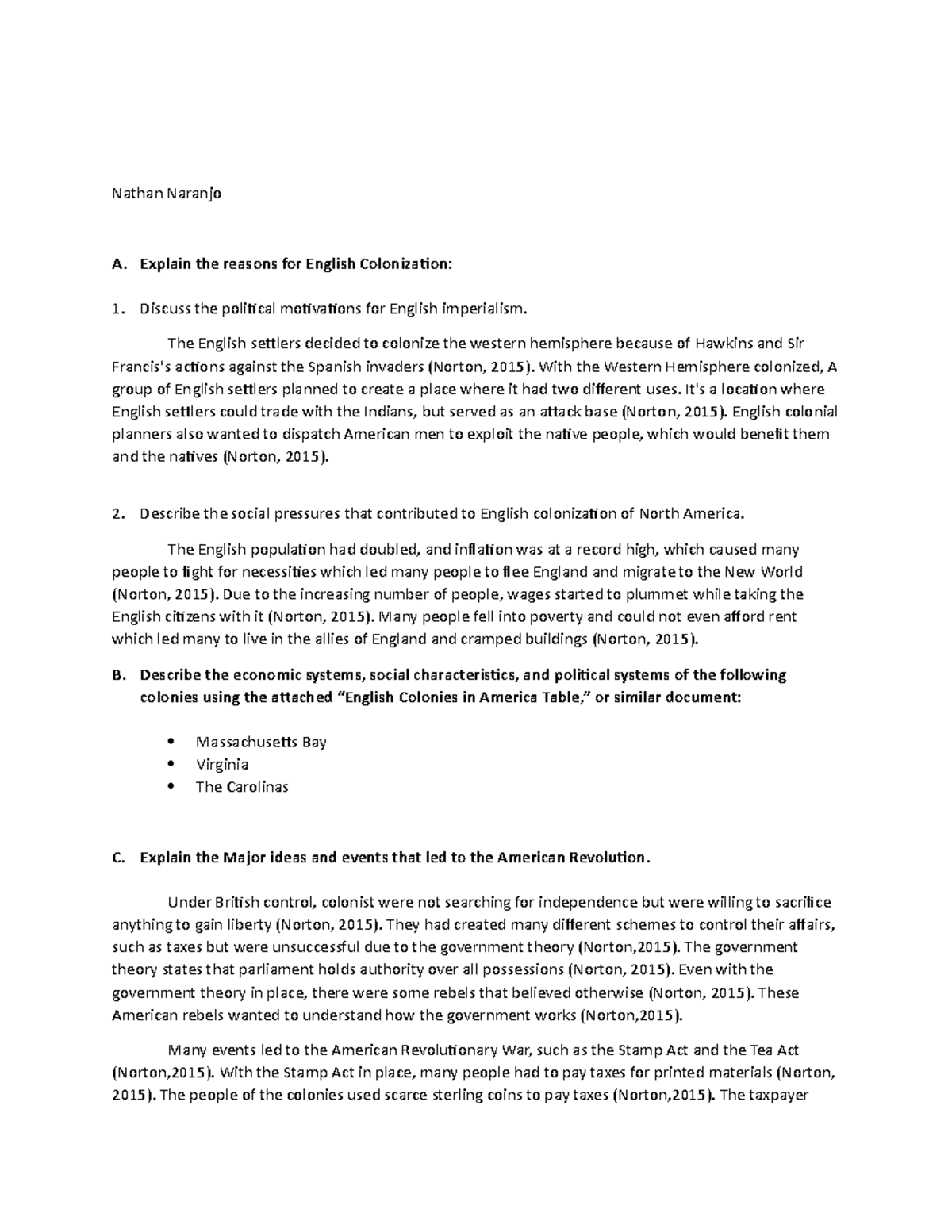 Survey of U.S History Task 1 - Nathan Naranjo A. Explain the reasons ...