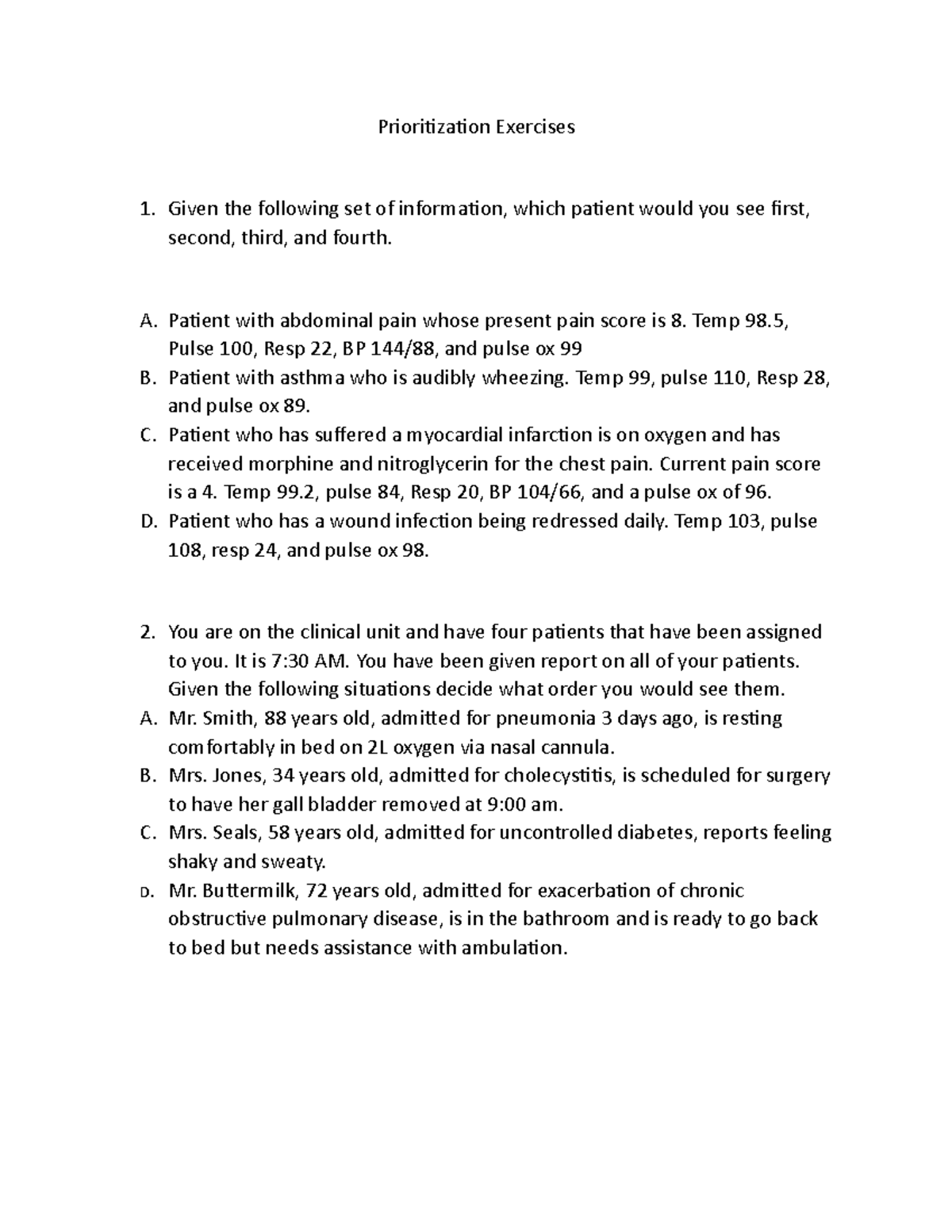 Week 1 Prioritization Exercises - Prioritization Exercises Given the ...