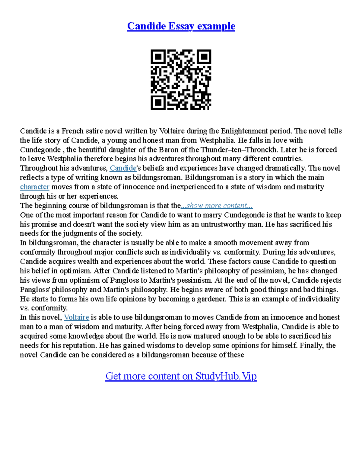 Candide Essays Candide Essays - Candide Essay example Candide is a French satire novel written ...