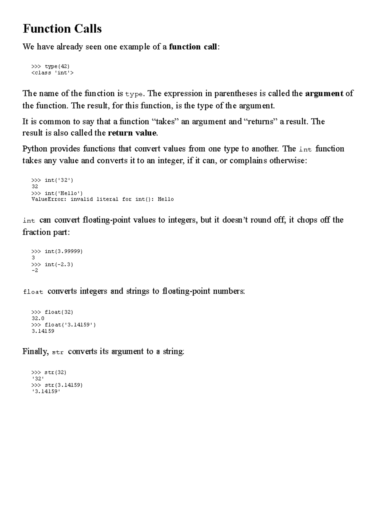 Function Calls - The expression in parentheses is called the argument of the function. The ...