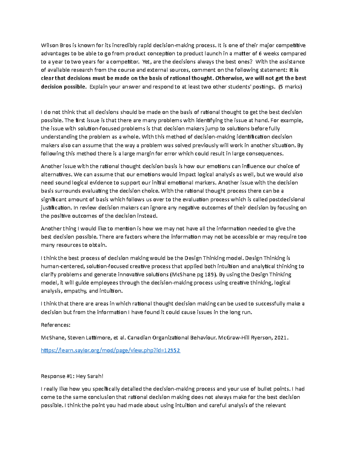 Discussion #2 - Wilson Bros is known for its incredibly rapid decision ...