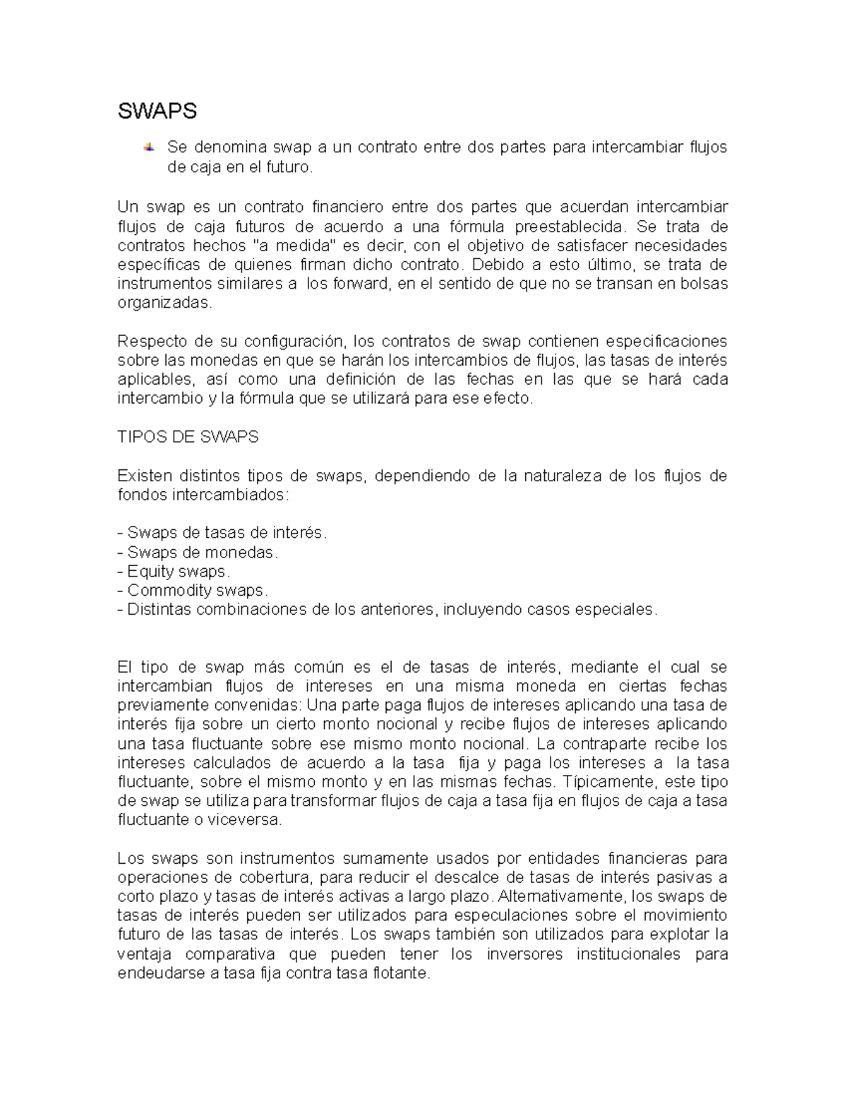 Swaps - clase - SWAPS Se denomina swap a un contrato entre dos partes ...