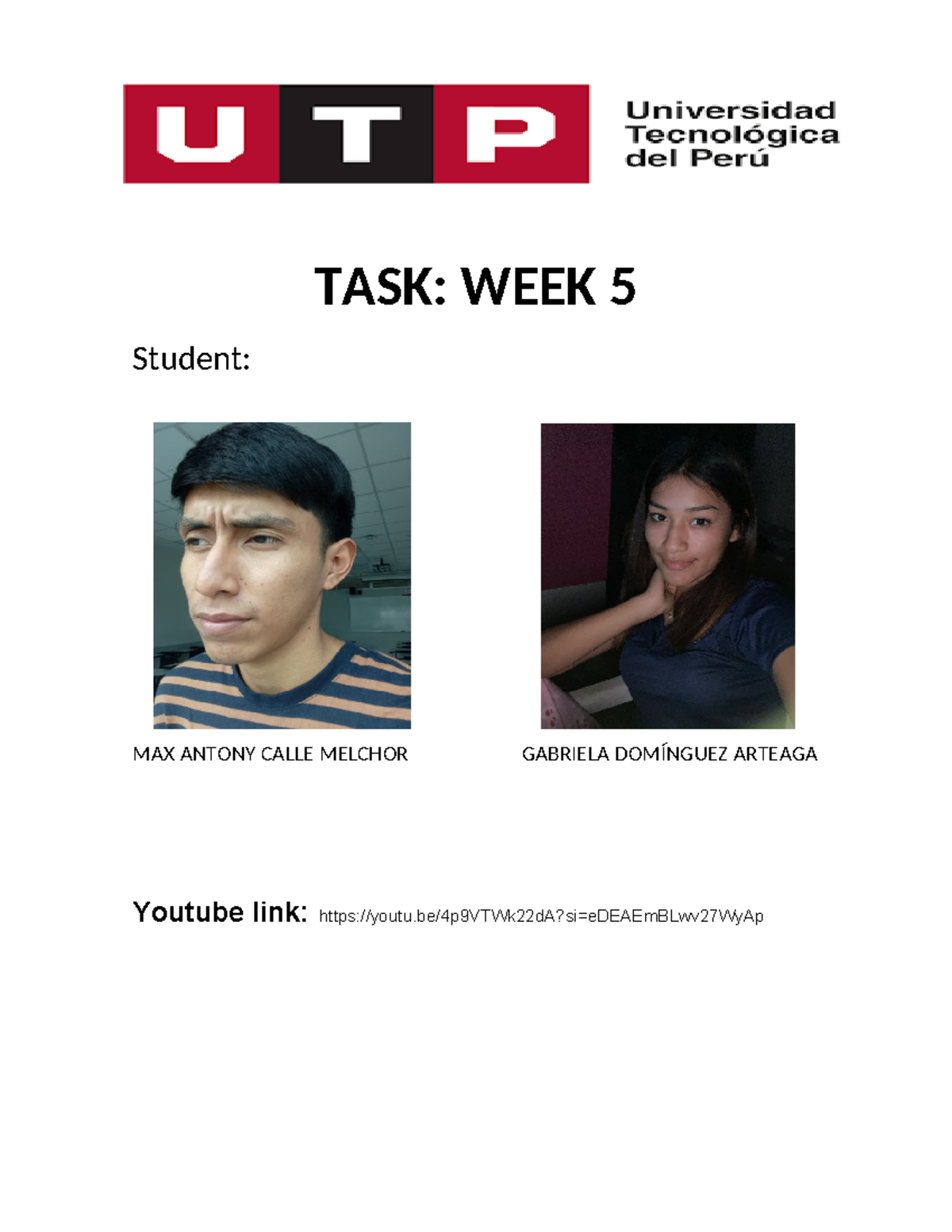 Task 5 INGLES II - Ingles II - TASK: WEEK 5 Student: MAX ANTONY CALLE MELCHOR GABRIELA DOMÍNGUEZ ...