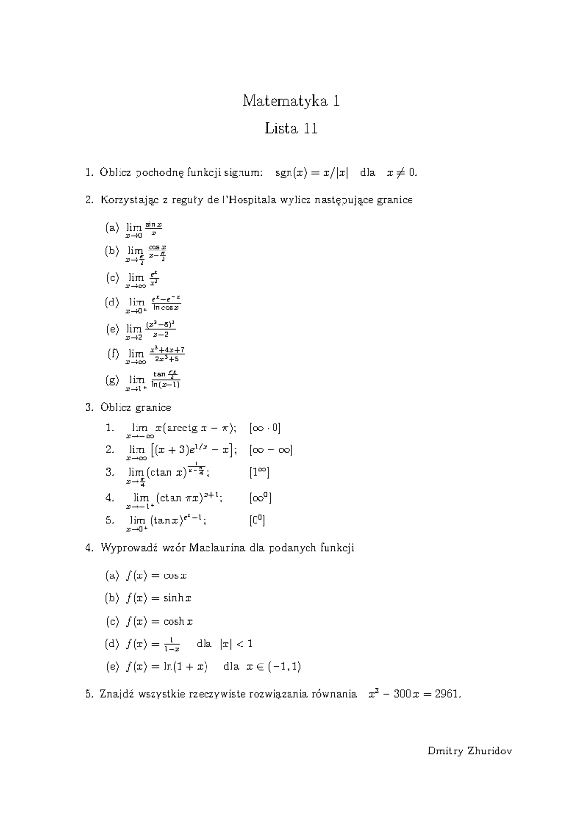 Mat1 lista 11 - Matematyka 1 Lista 11 Oblicz pochodnę funkcji signum ...