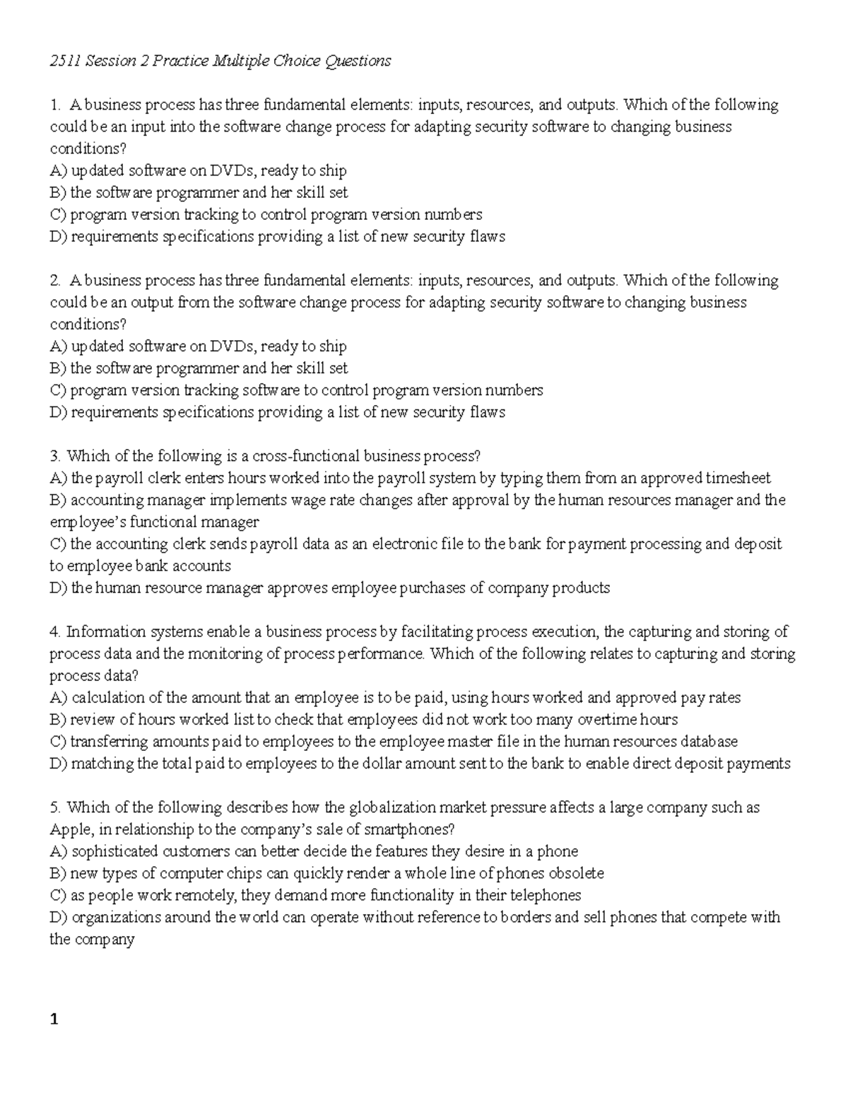 Chapter 2 Multiple Choice - 2511 Session 2 Practice Multiple Choice Questions A business process ...