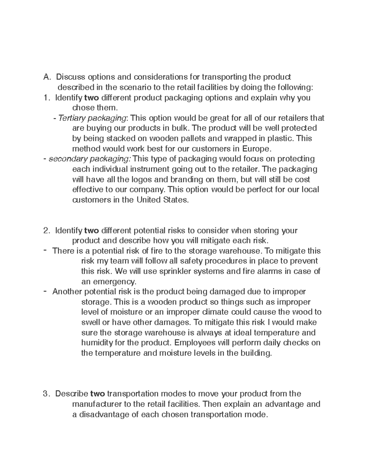 D079 task 2 - task 2 - A. Discuss options and considerations for ...