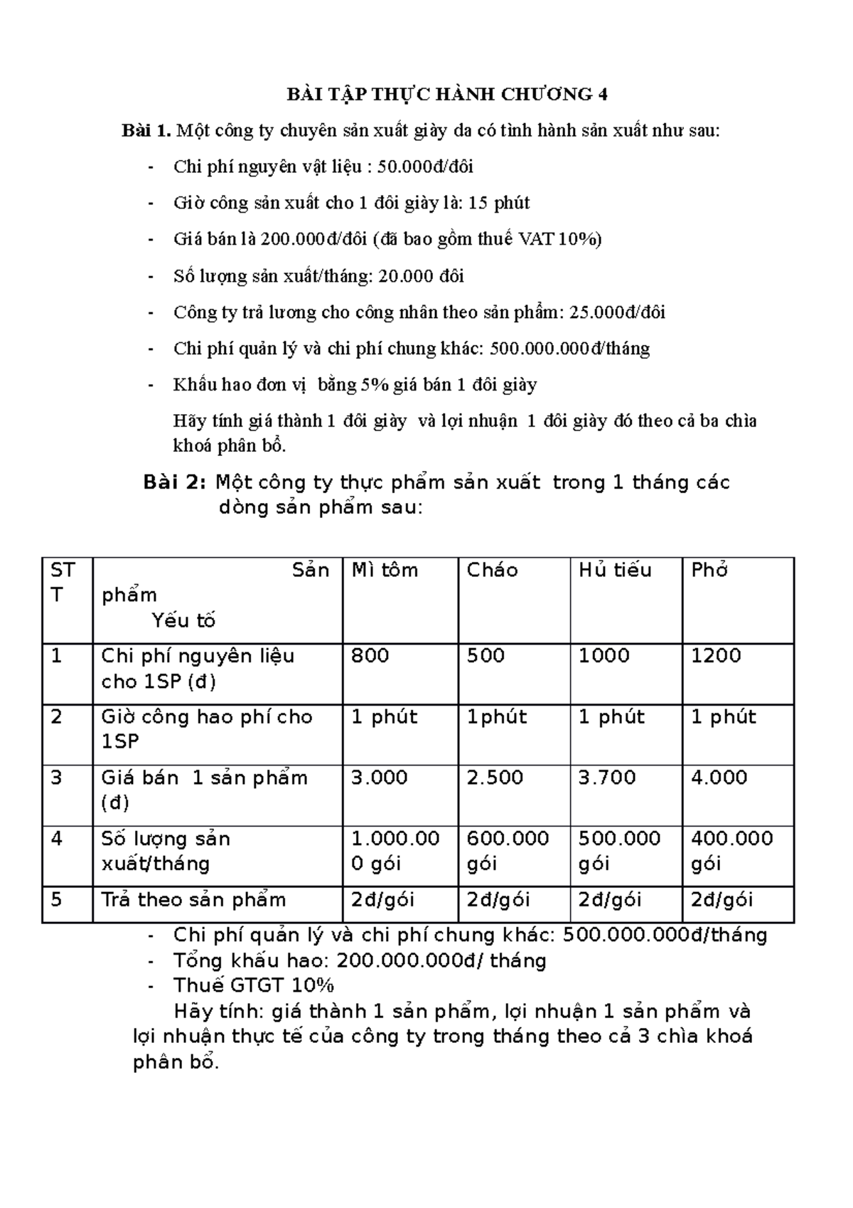 BÀI TẬP THỰC HÀNH CHƯƠNG 4 - Một công ty chuyên sản xuất giày da có ...