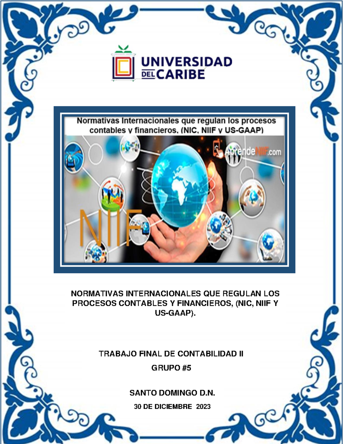Trabajo Final DE Contabilidad II Grupo 5 - (NIC, NIIF y US-GAAP ...