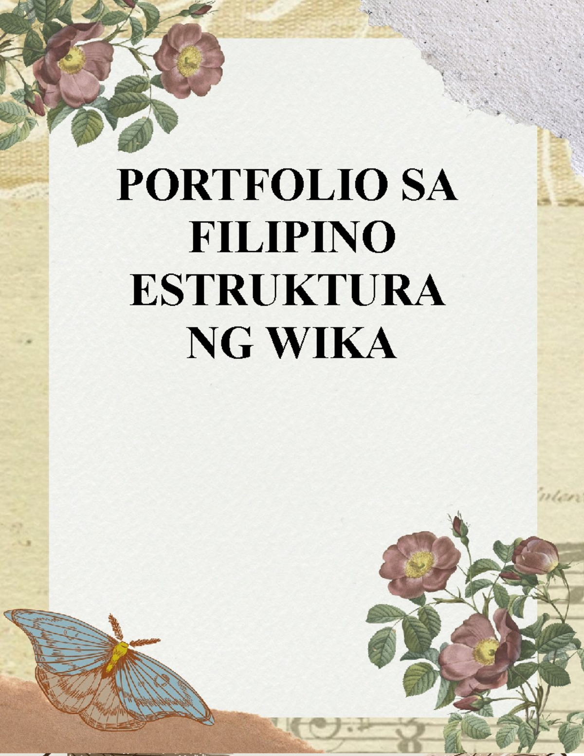 Portfolio - FIL104 Soft Copy - PORTFOLIO SA FILIPINO ESTRUKTURA NG WIKA ...