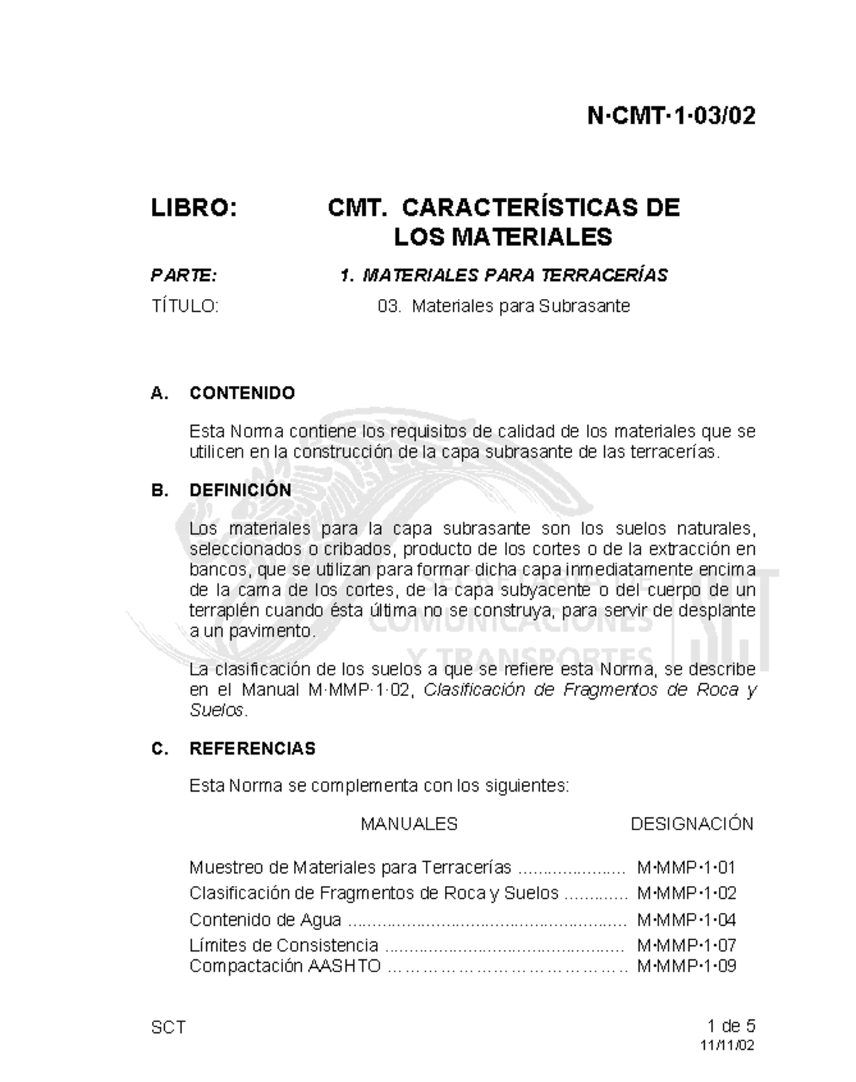 N CMT 1 03 02 - os materiales para la capa subrasante son los suelos ...