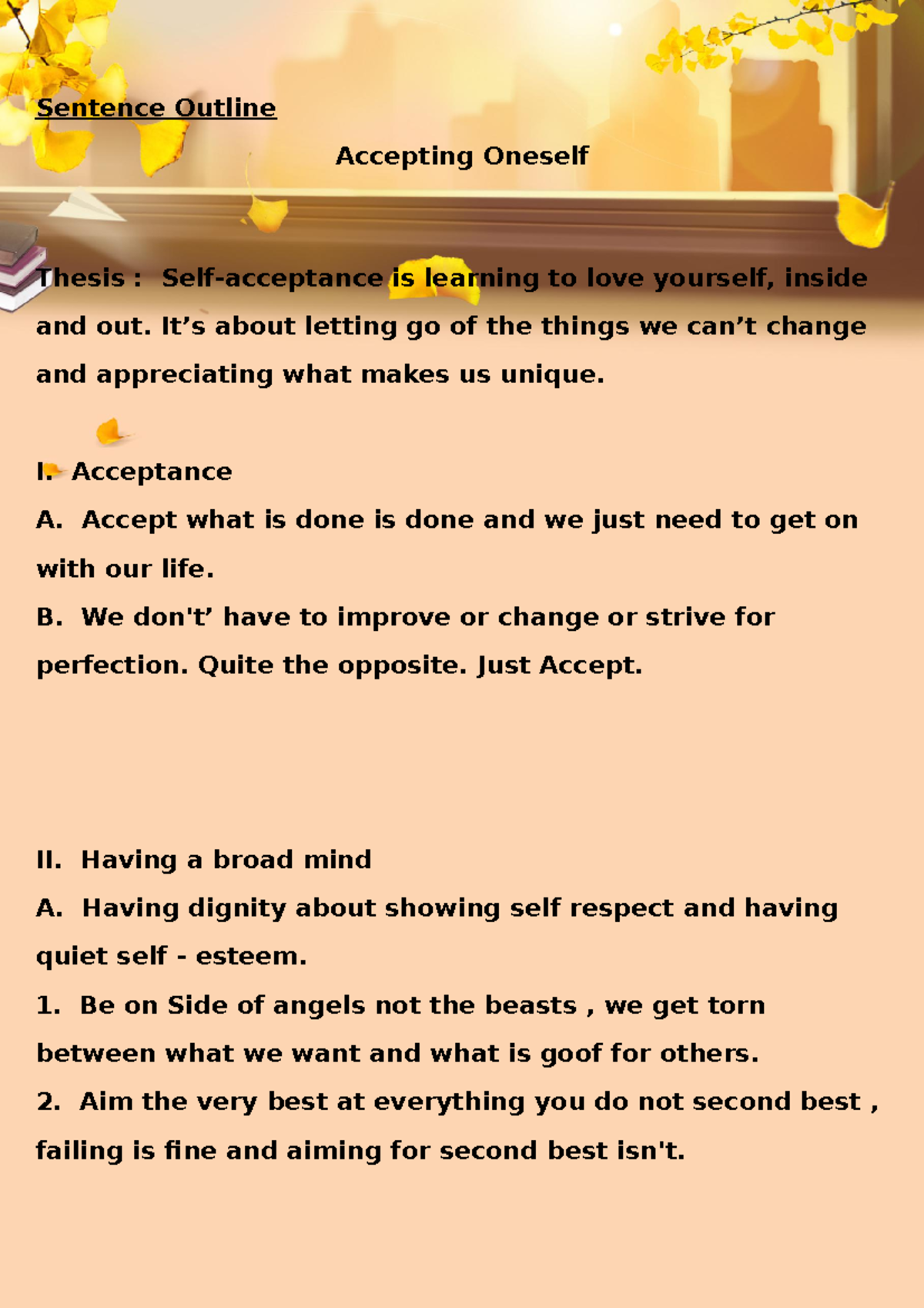Outline ( Accepting Oneself ) Thesis : Self-acceptance is learning to ...