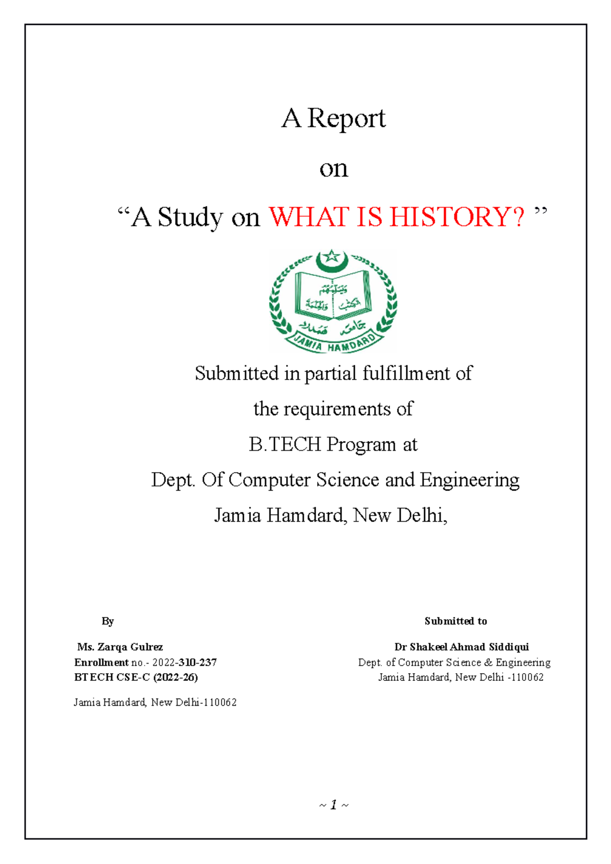 Itk project - .... - A Report on “A Study on WHAT IS HISTORY ...