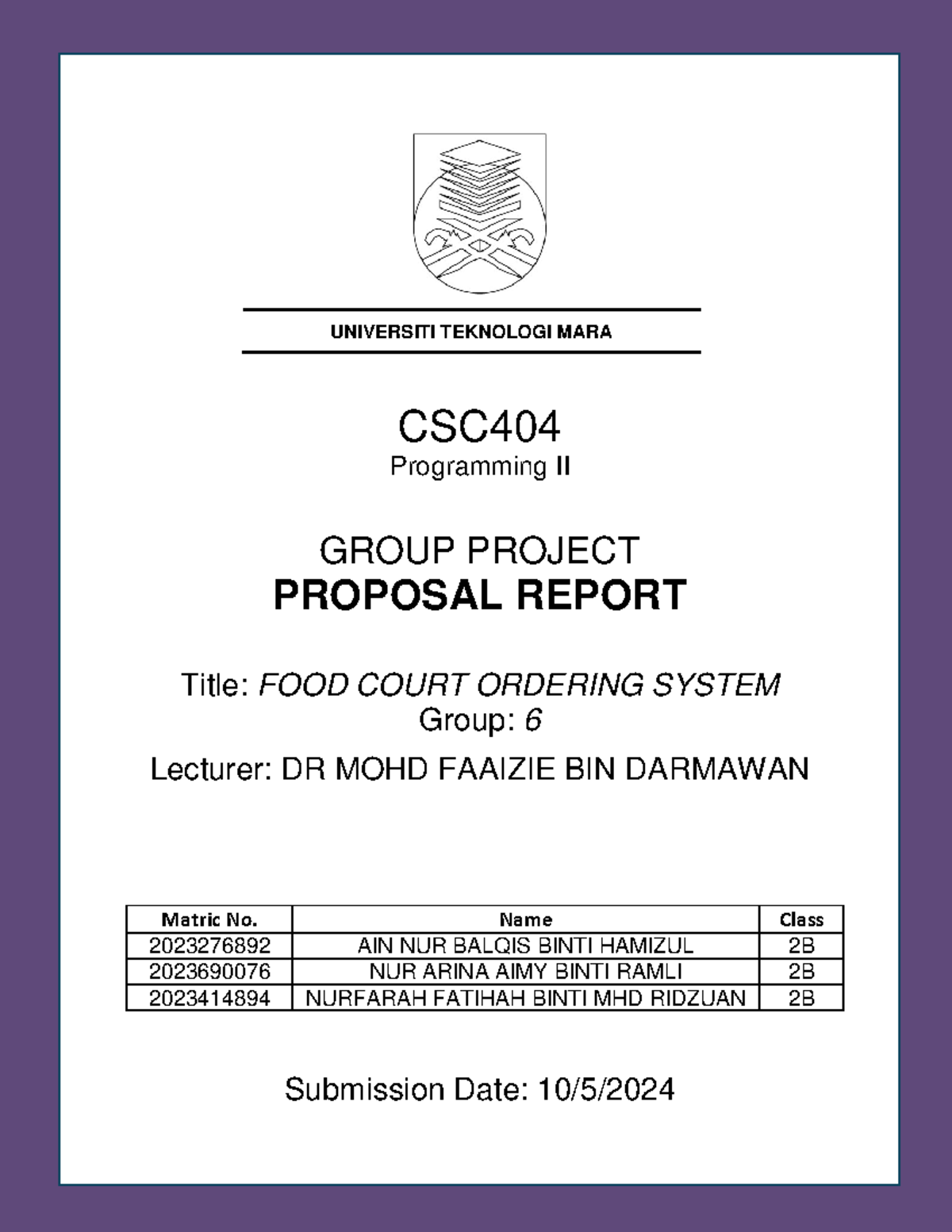 20242 Proposal Group 6 2b Csc404 Universiti Teknologi Mara Pulau Pinang Csc Introduction To 