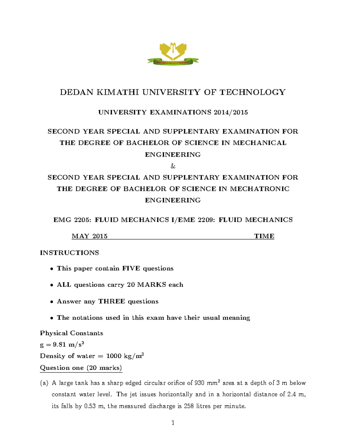 EME 2209 Fluid 1 - revision papers - DEDAN KIMATHI UNIVERSITY OF TECHNOLOGY UNIVERSITY ...