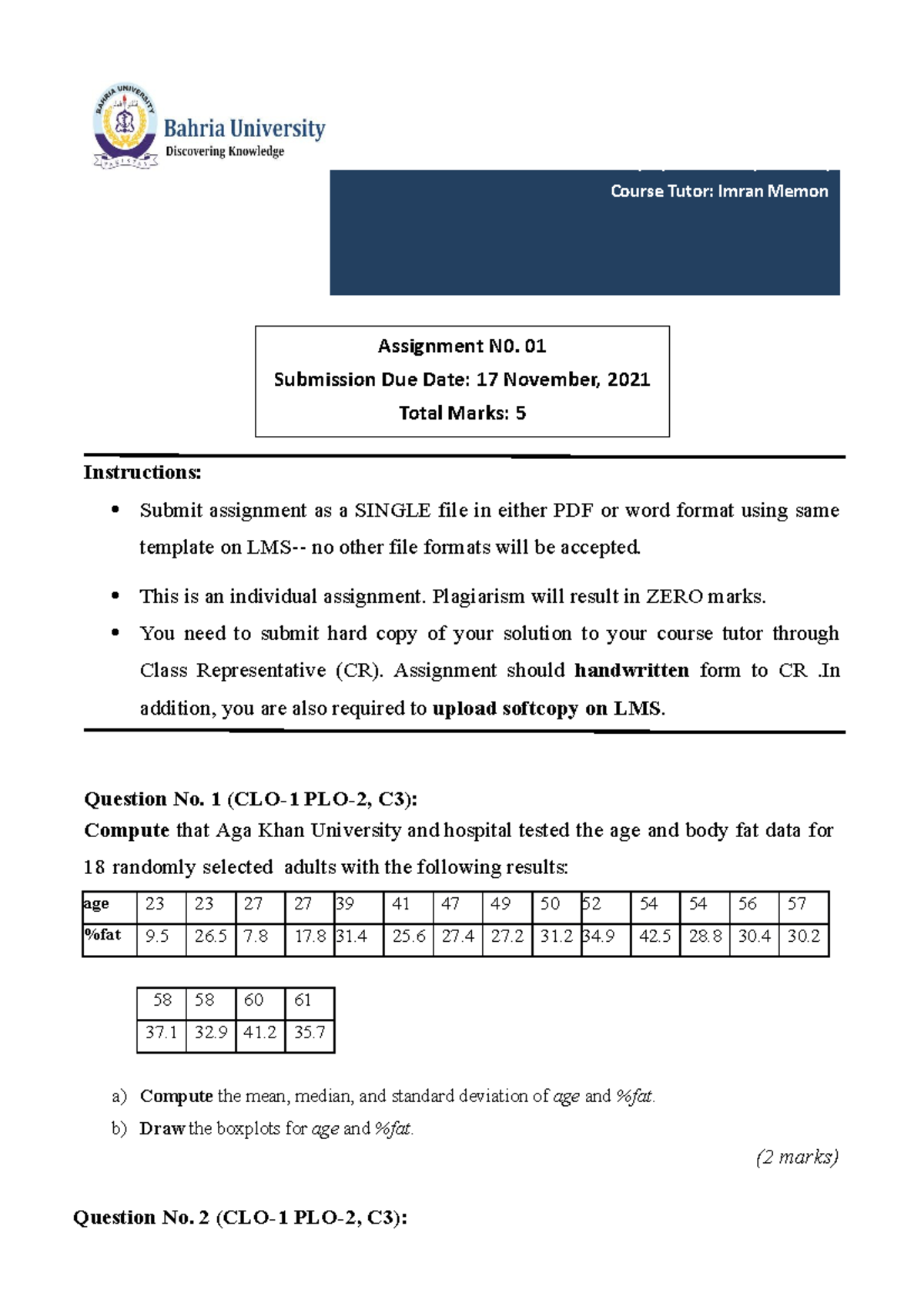 Assignment 1 DM 10112021 012603 pm - Instructions: Submit assignment as a SINGLE file in either ...