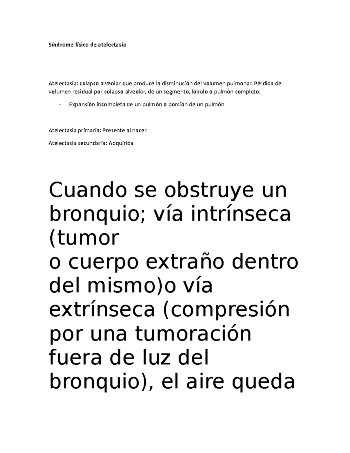 Notas neumo - Síndrome físico de atelectasia Atelectasia: colapso ...