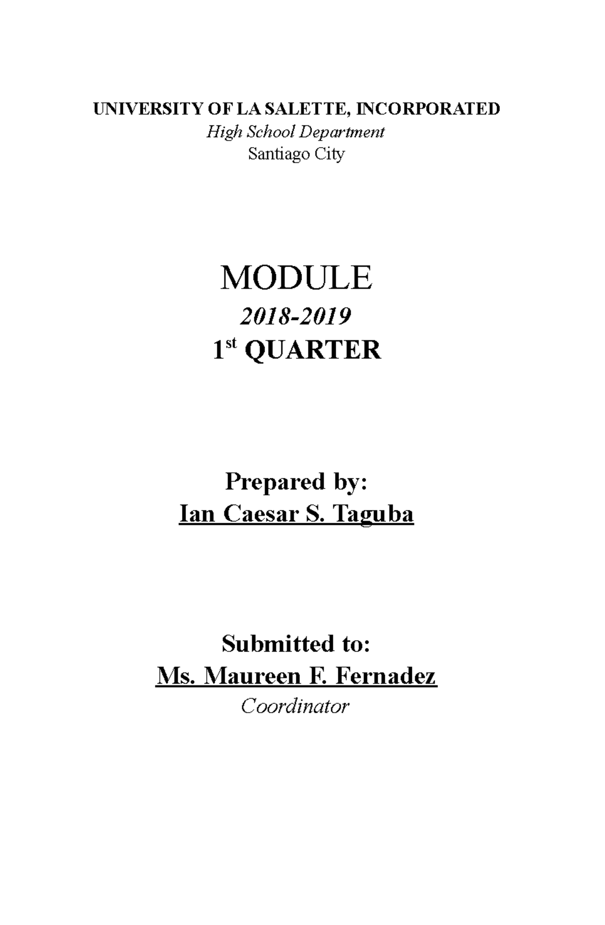 Module 1st Quarter Grade 8 - UNIVERSITY OF LA SALETTE, INCORPORATED ...