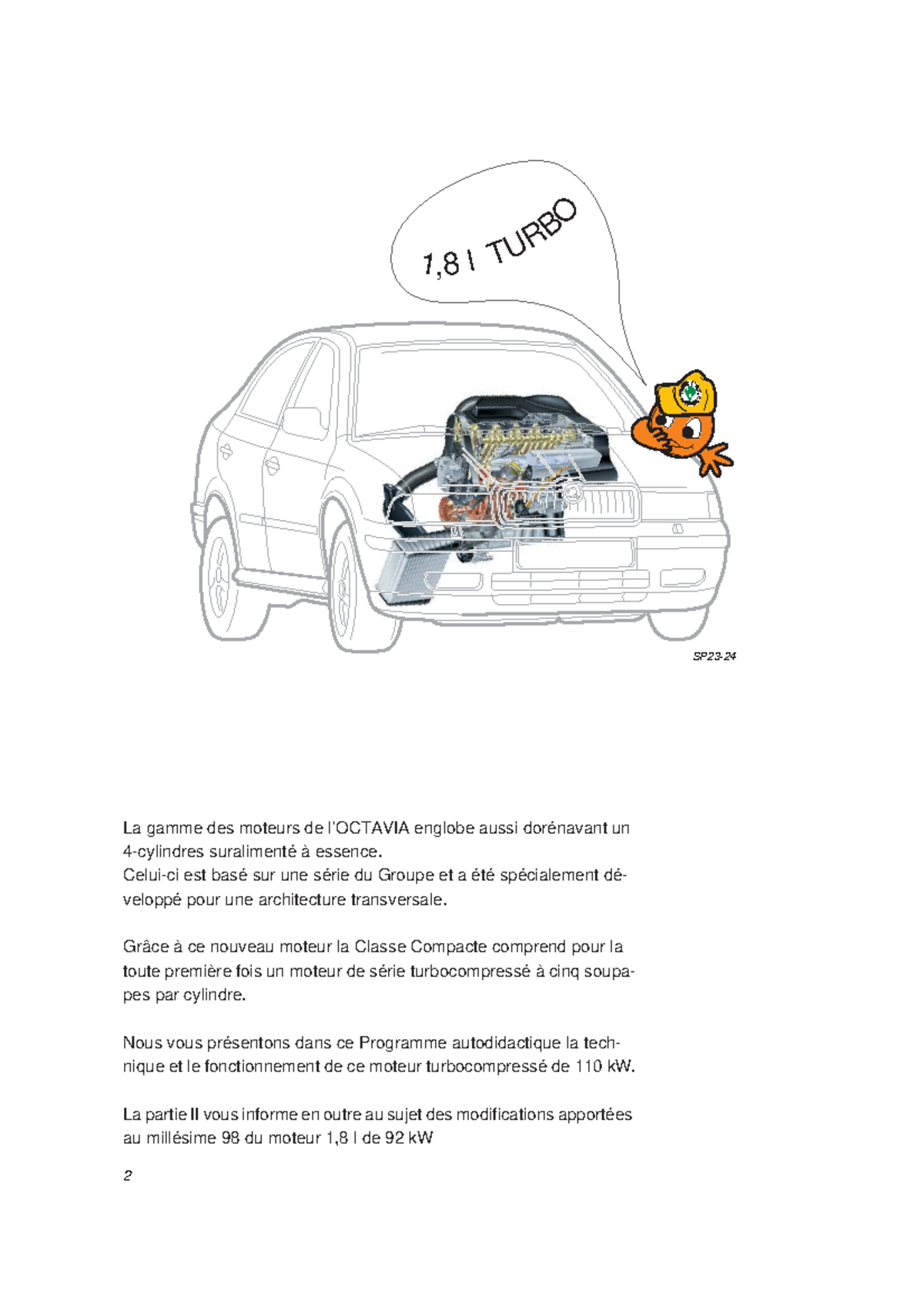 SSP 023 Moteurs à essence 1,8 l 110 k W et 1,8 l 92 k W - La gamme des ...