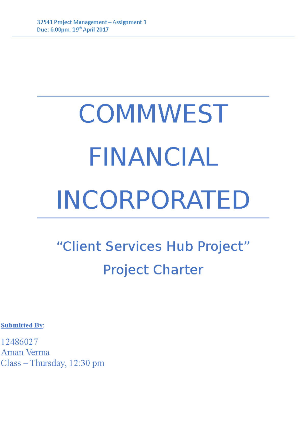 32541 Project Management Assignment 1 32541 Project Management Assignment 1 Due 6 19th