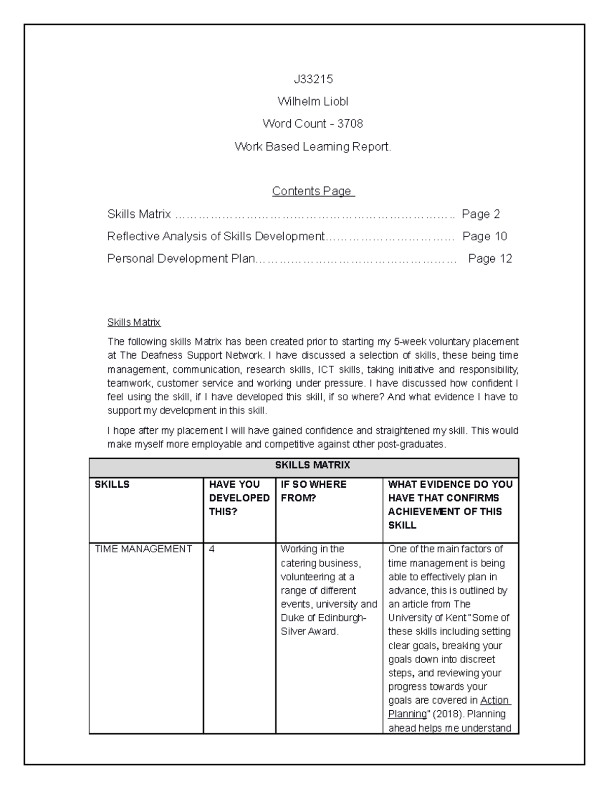 Essay 1 - Assignments completed following work based learning. Skills ...