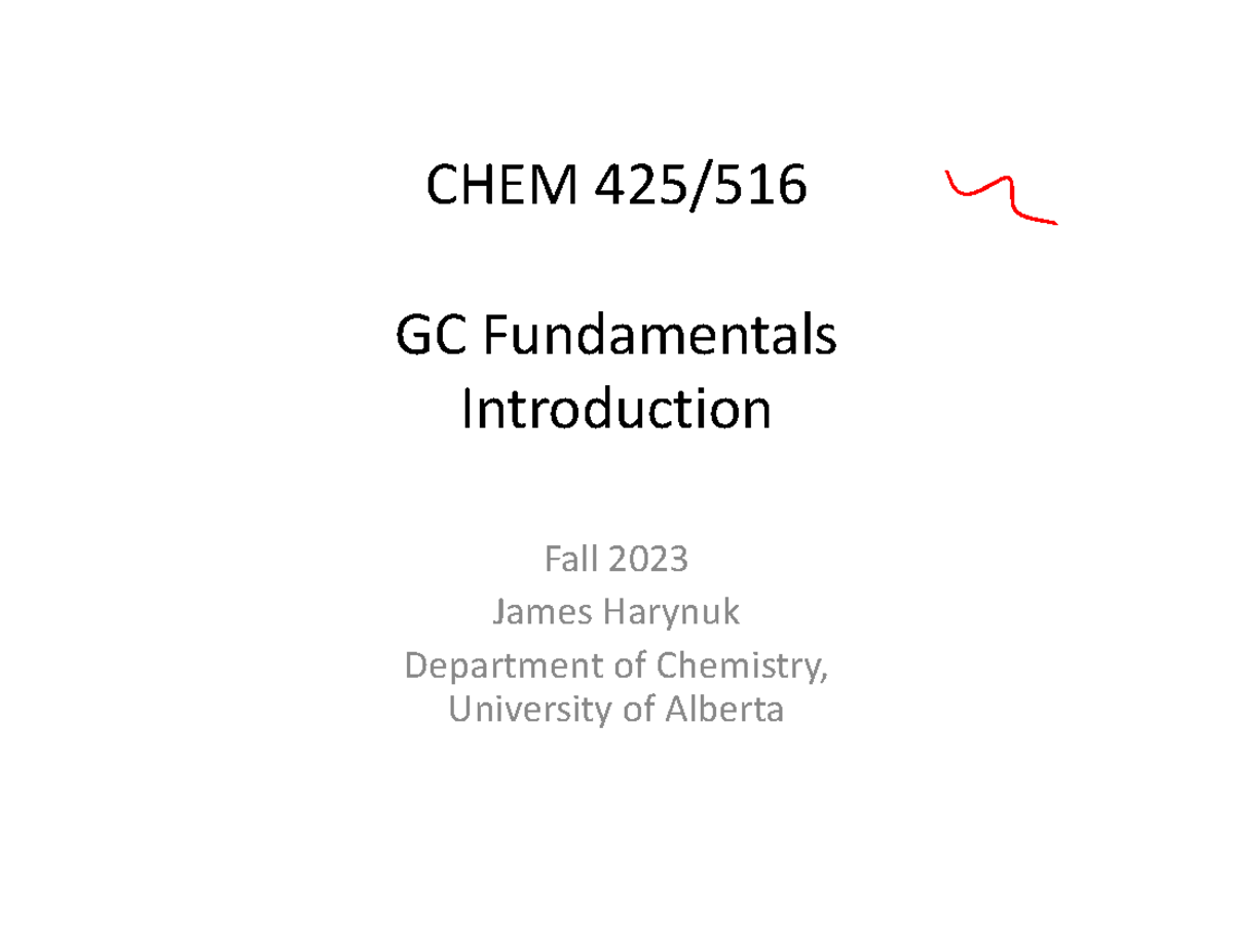 Handout 4 - 2023 GC (19) - CHEM 425/ GC Fundamentals Introduction Fall ...