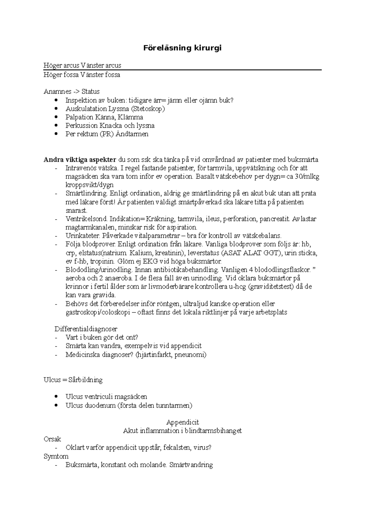Föreläsning kirurgi - Föreläsning kirurgi Höger arcus Vänster arcus ...