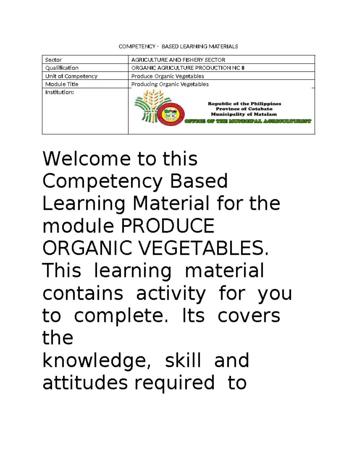 CBLM - COMPETENCY - BASED LEARNING MATERIALS Sector AGRICULTURE AND FISHERY SECTOR Qualification ...