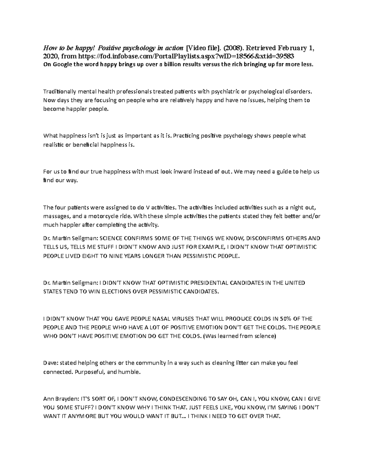 Week 3 Notes - coursework - How to be happy! Positive psychology in ...