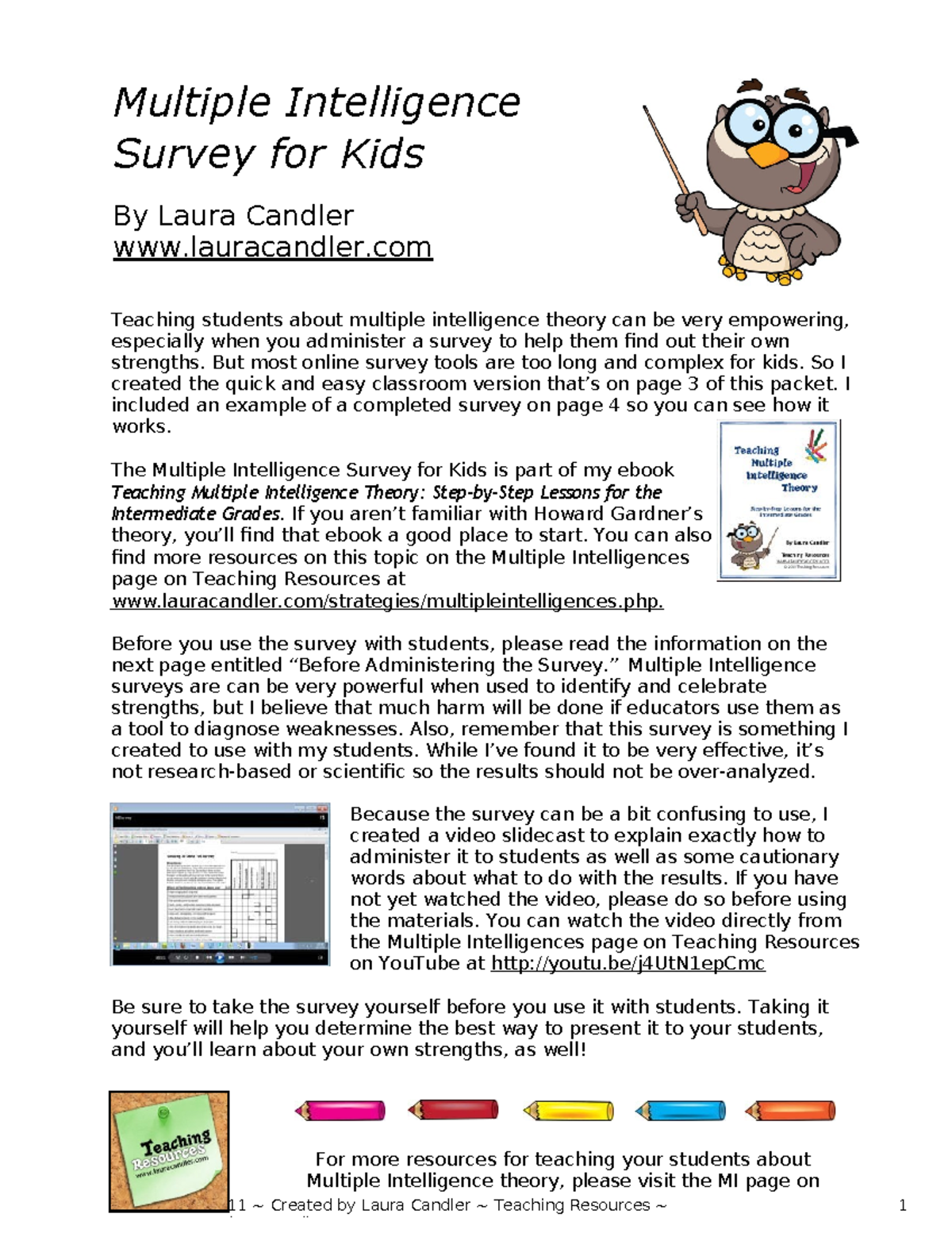 Multiple Intelligence Survey - © 2011 ~ Created by Laura Candler ...