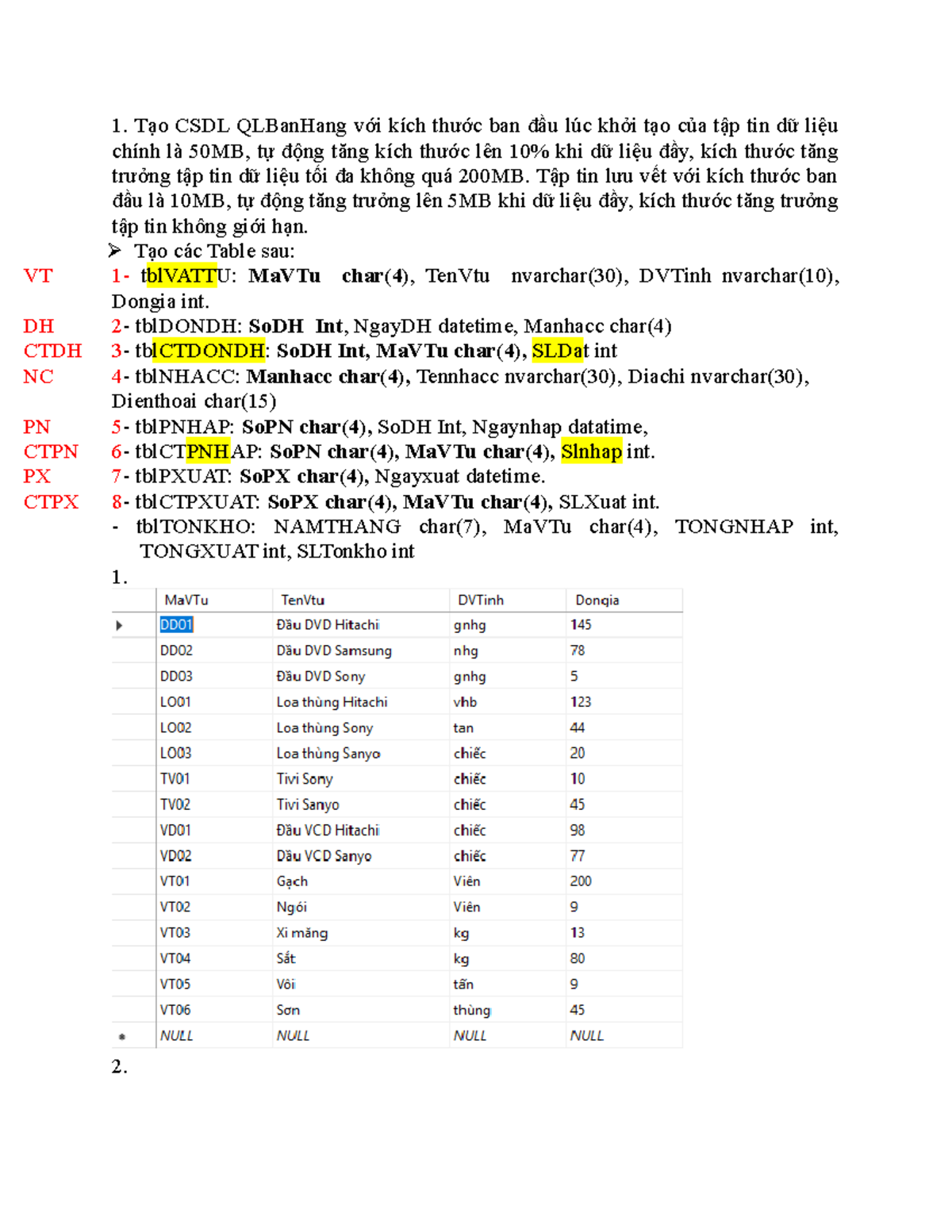 1. Tạo CSDL QLBan Hang - csdl - Tạo CSDL QLBanHang với kích thước ban đầu lúc khởi tạo của tập ...