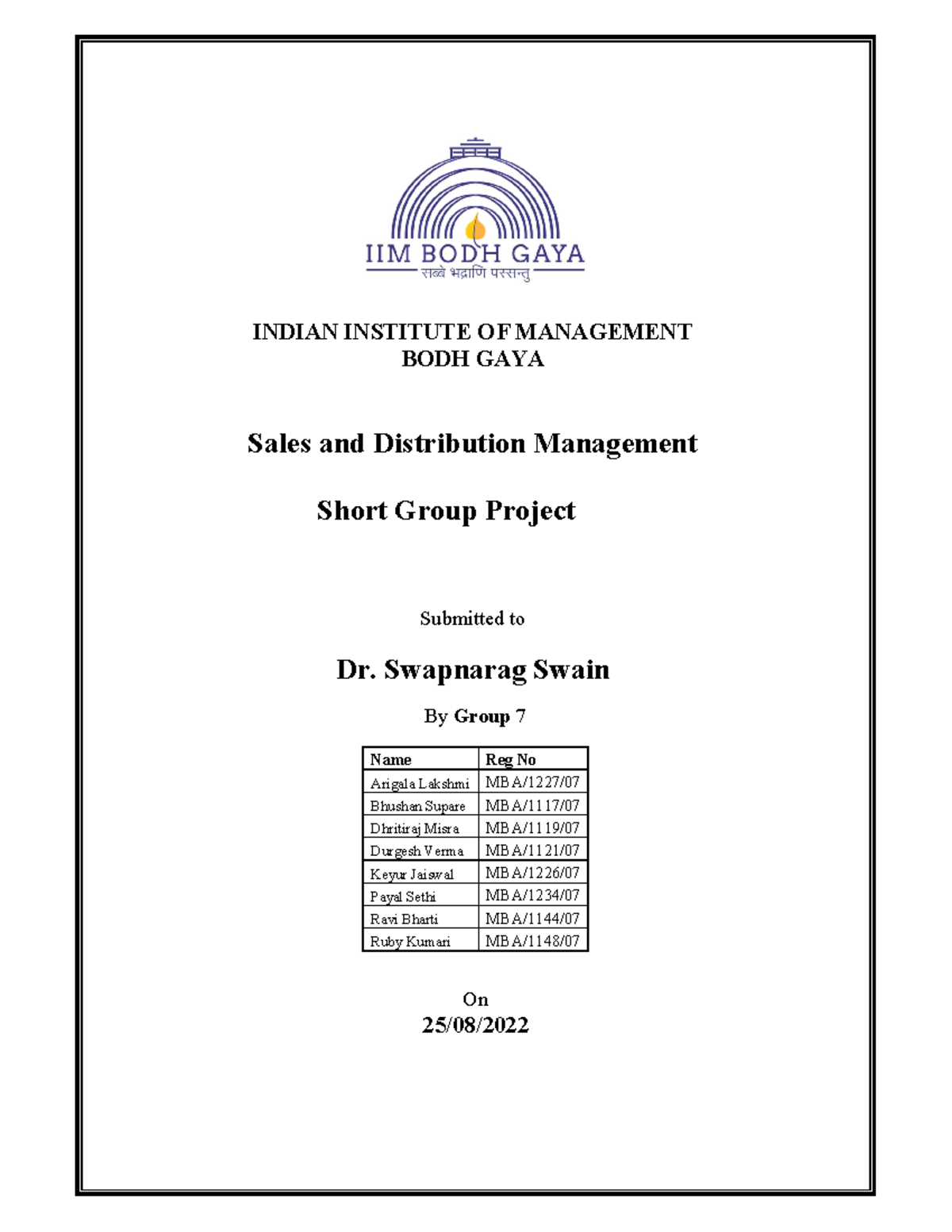 Group 7 SDM Short Group Project - INDIAN INSTITUTE OF MANAGEMENT BODH ...