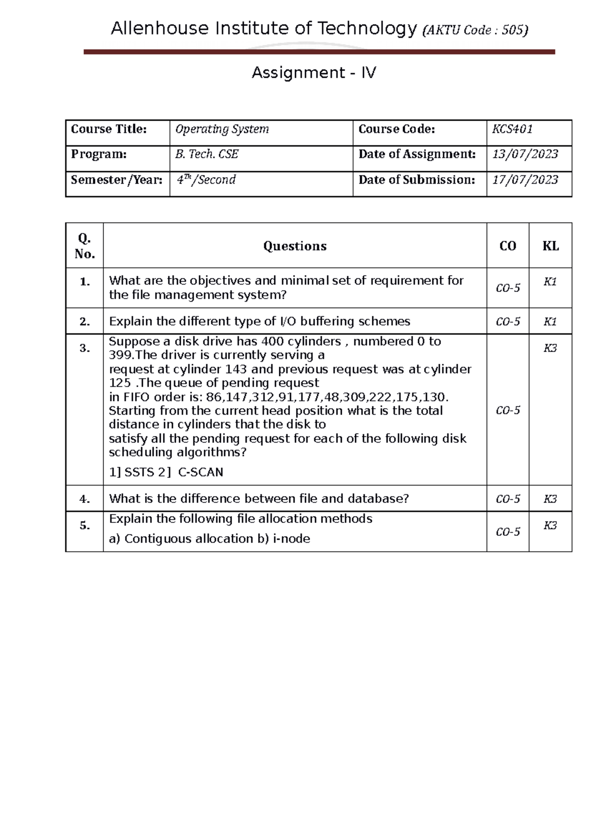 OS KCS401 Assignment 4 - Assignment - IV Course Title: Operating System Course Code: KCS Program ...