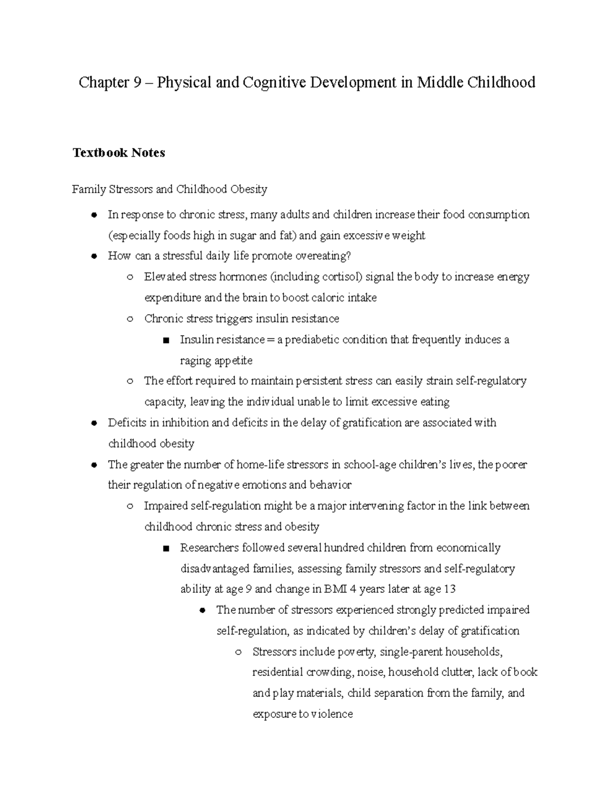 DEV Psych CH 9 - Lecture and Textbook Notes - Chapter 9 – Physical and ...