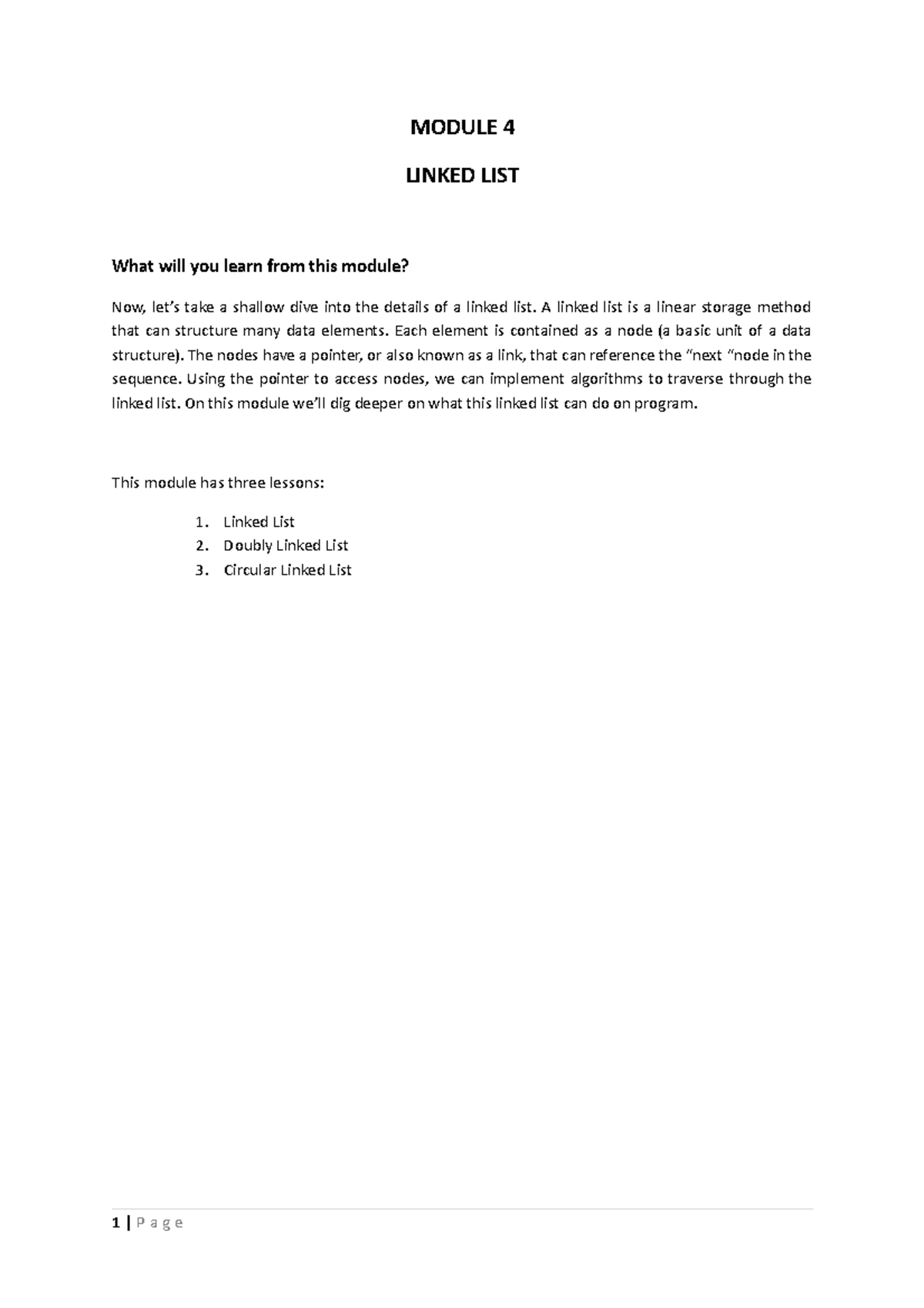 CC104 - Module 4 - nab - MODULE 4 LINKED LIST What will you learn from this module? Now, let’s ...