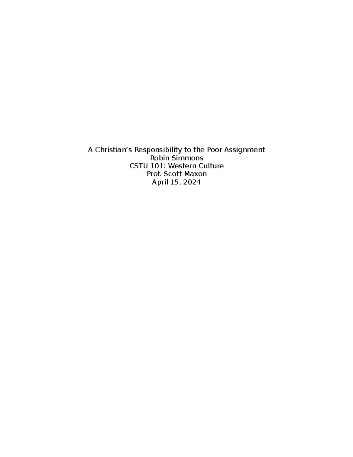 Christian Resp. to the Poor Assignment - COMS 101 - A Christian’s ...